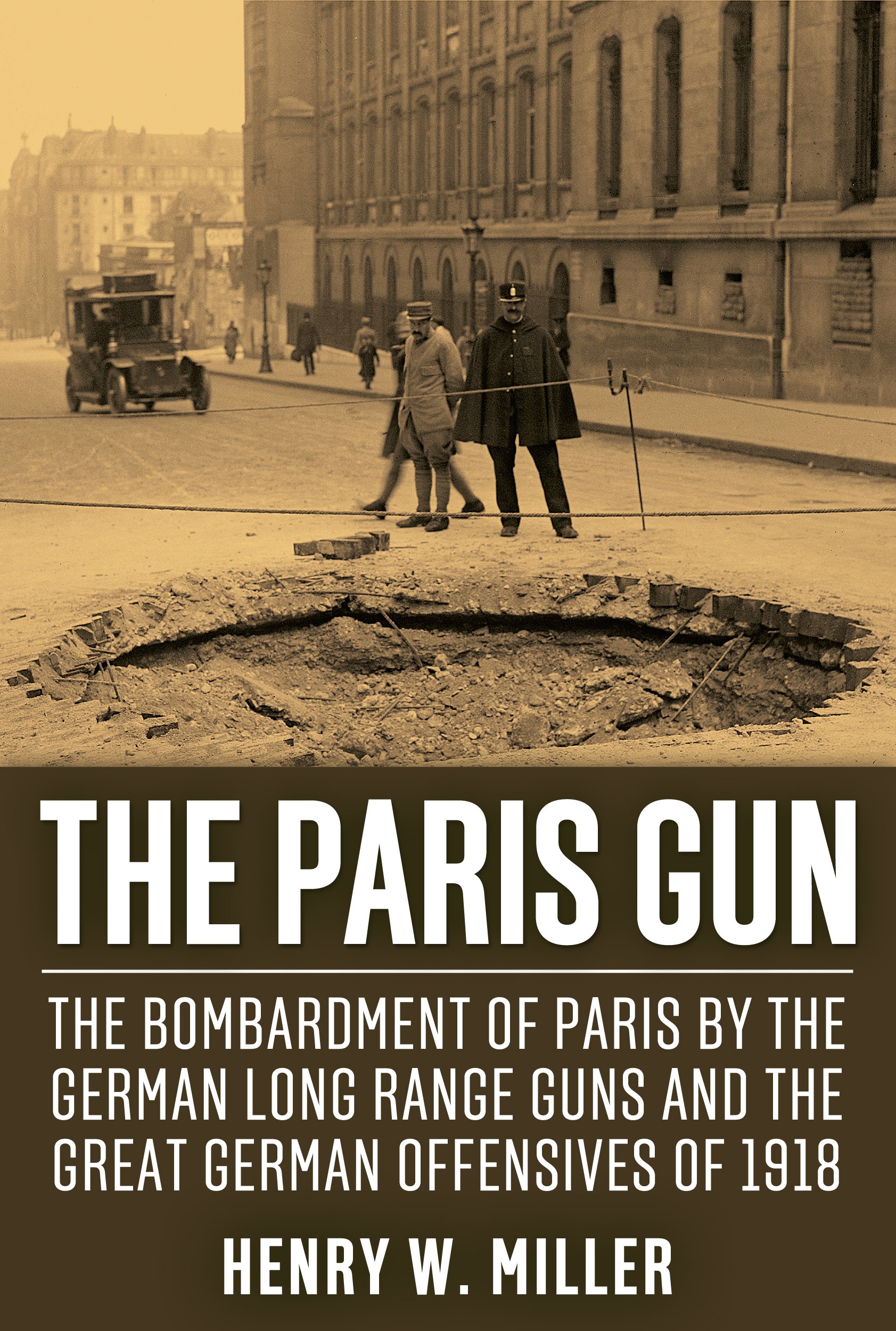 The Paris Gun by Henry W. Miller | Goodreads