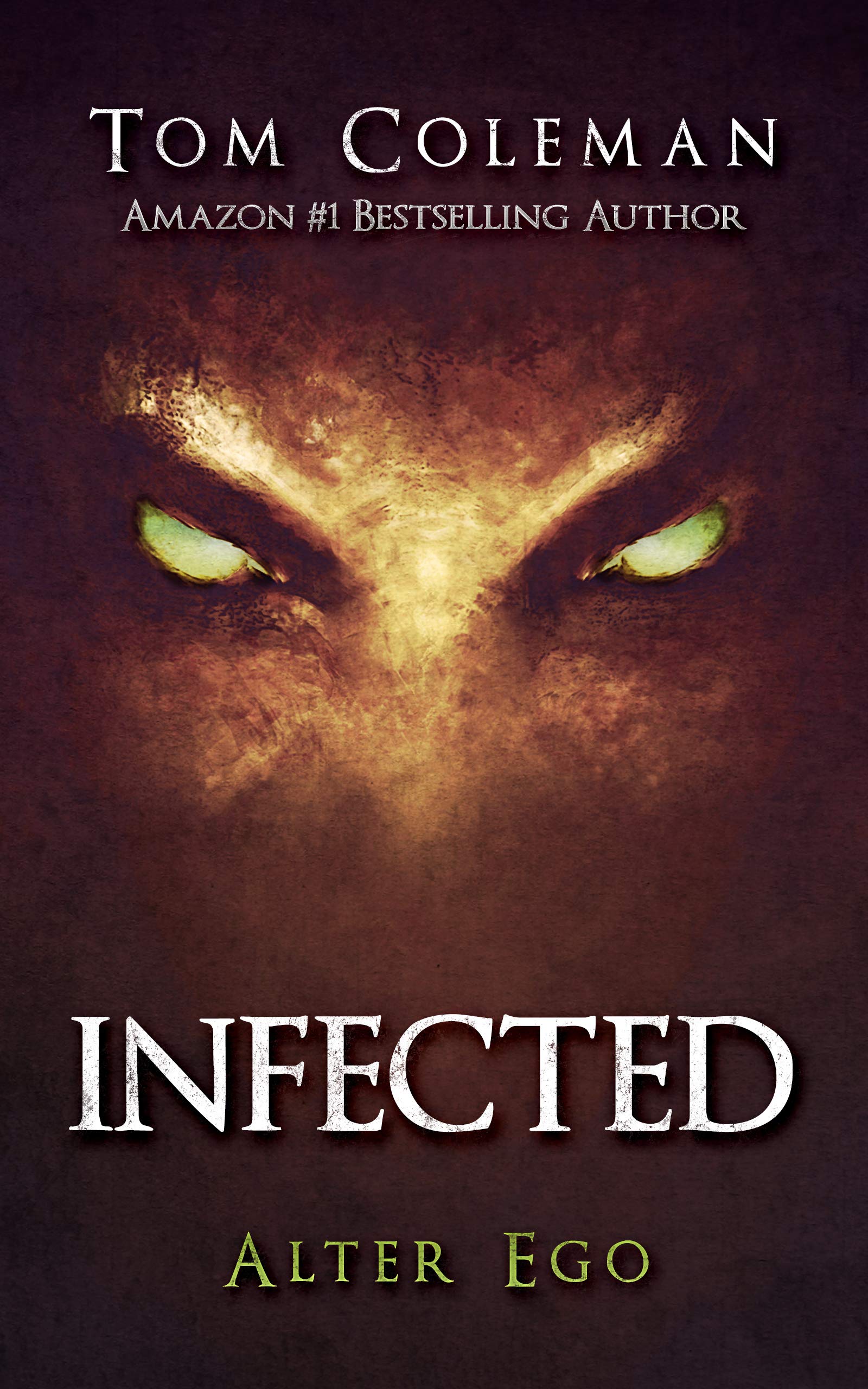 INFECTED Alter Ego: Supernatural series by Tom Coleman | Goodreads