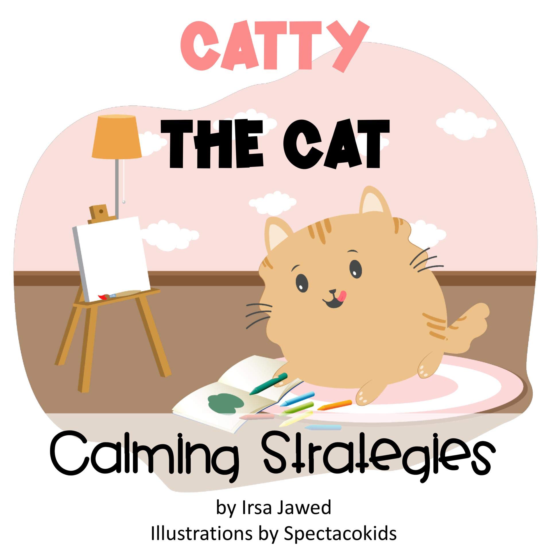 Catty The Cat Calming Strategies: Children's Book about anger ...