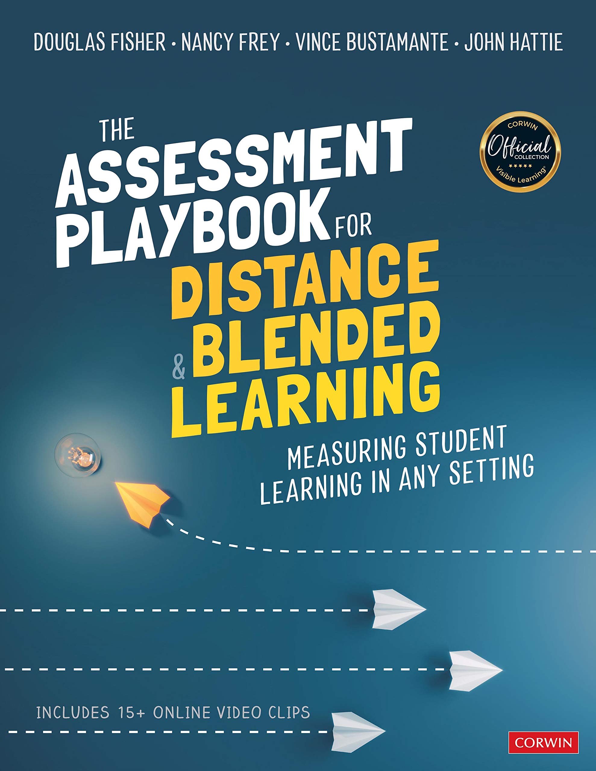 The Assessment Playbook for Distance and Blended Learning: Measuring ...
