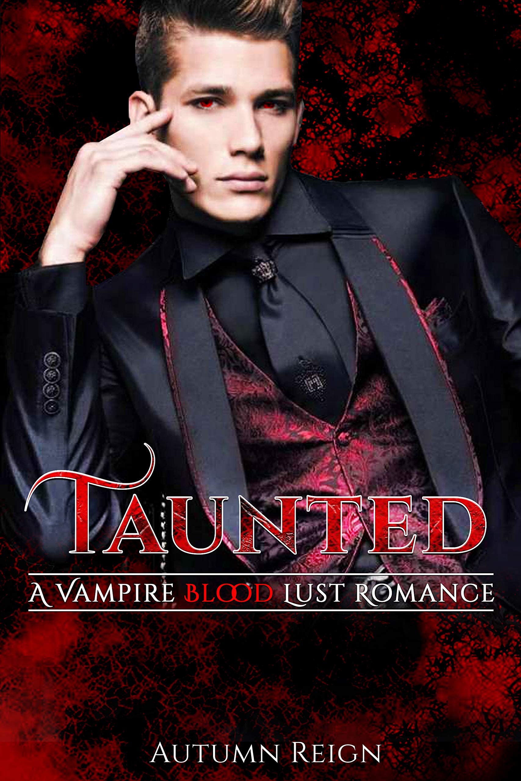 Taunted (Vampire Paranormal Romance #3) by Autumn Reign | Goodreads