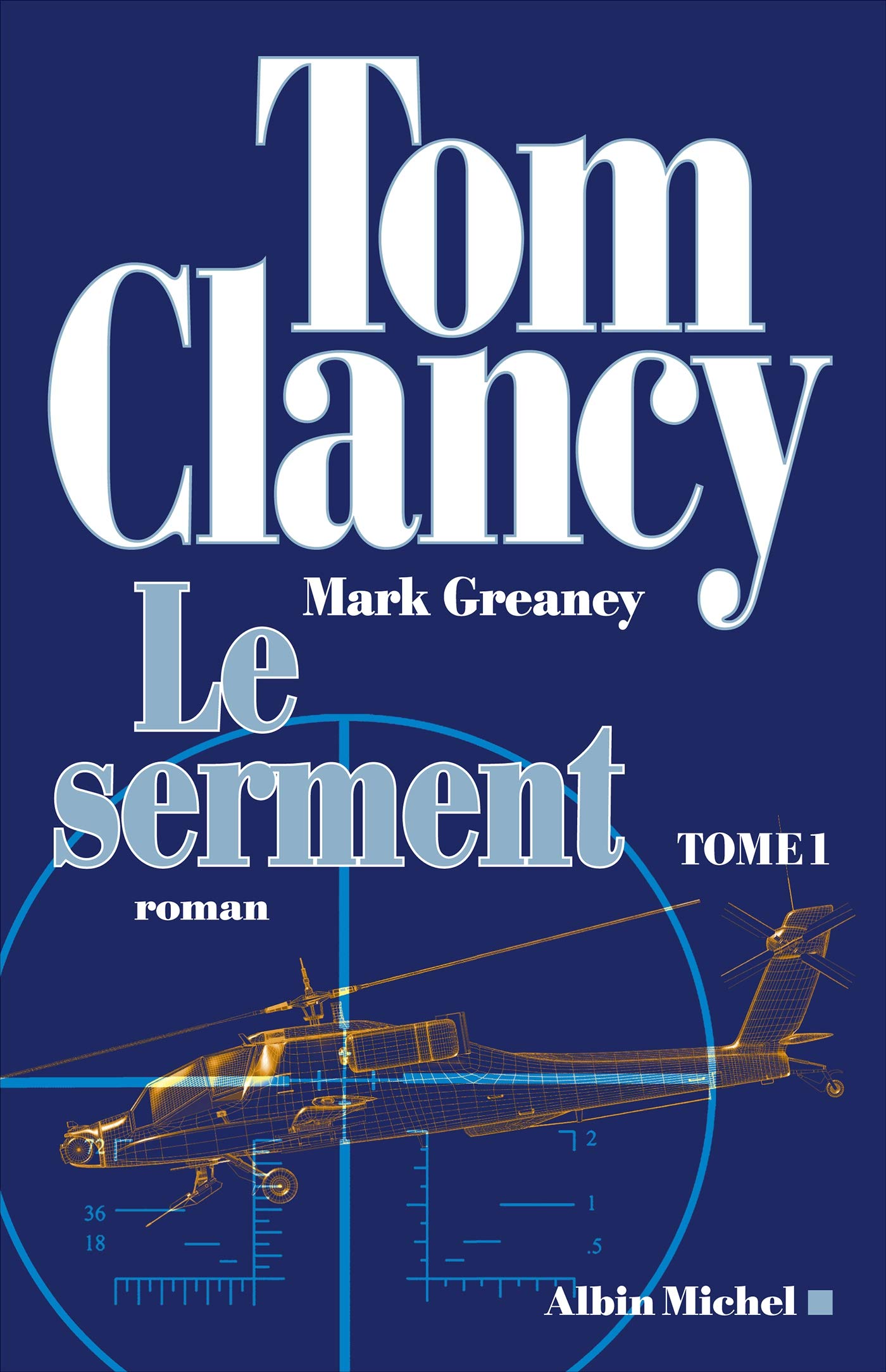 Le Serment - tome 1 (French Edition) by Tom Clancy | Goodreads