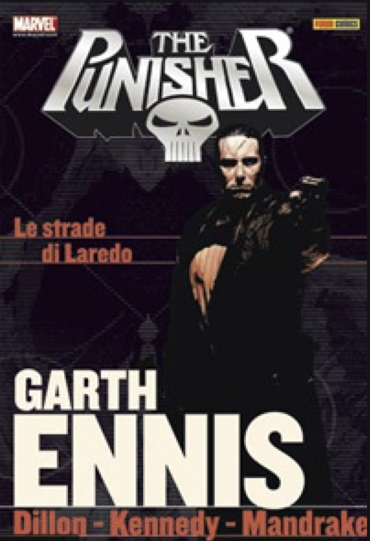 The Punisher. Garth Ennis Collection. Vol. 5: Le strade di Laredo by Garth Ennis | Goodreads