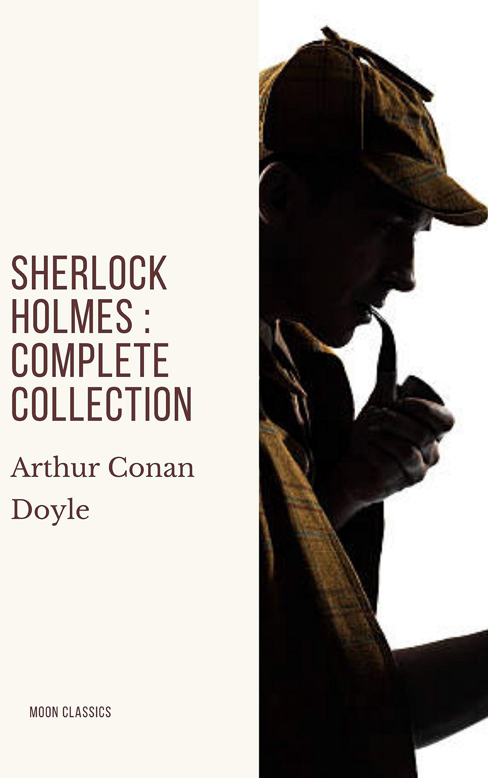 Sherlock Holmes : Complete Collection by Arthur Conan Doyle | Goodreads