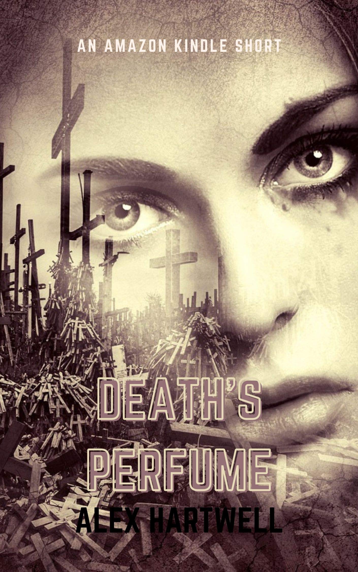 Death’s Perfume: Relentless Suburban Extreme Horror Novella (Hartwell’s ...