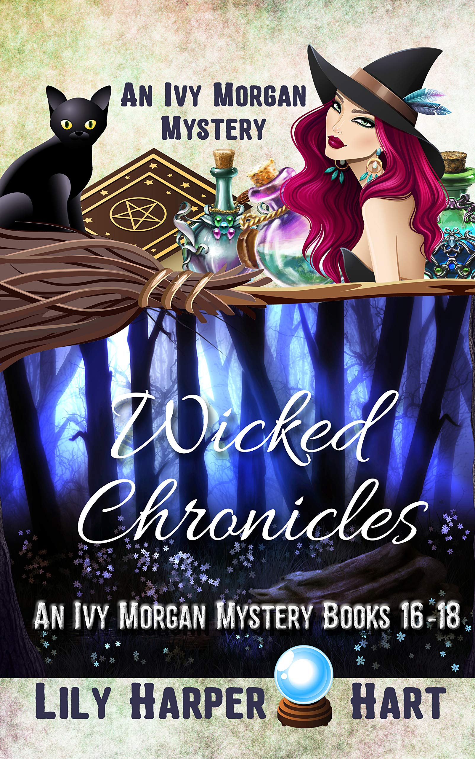 Wicked Chronicles (Ivy Morgan, #16-18) by Lily Harper Hart | Goodreads