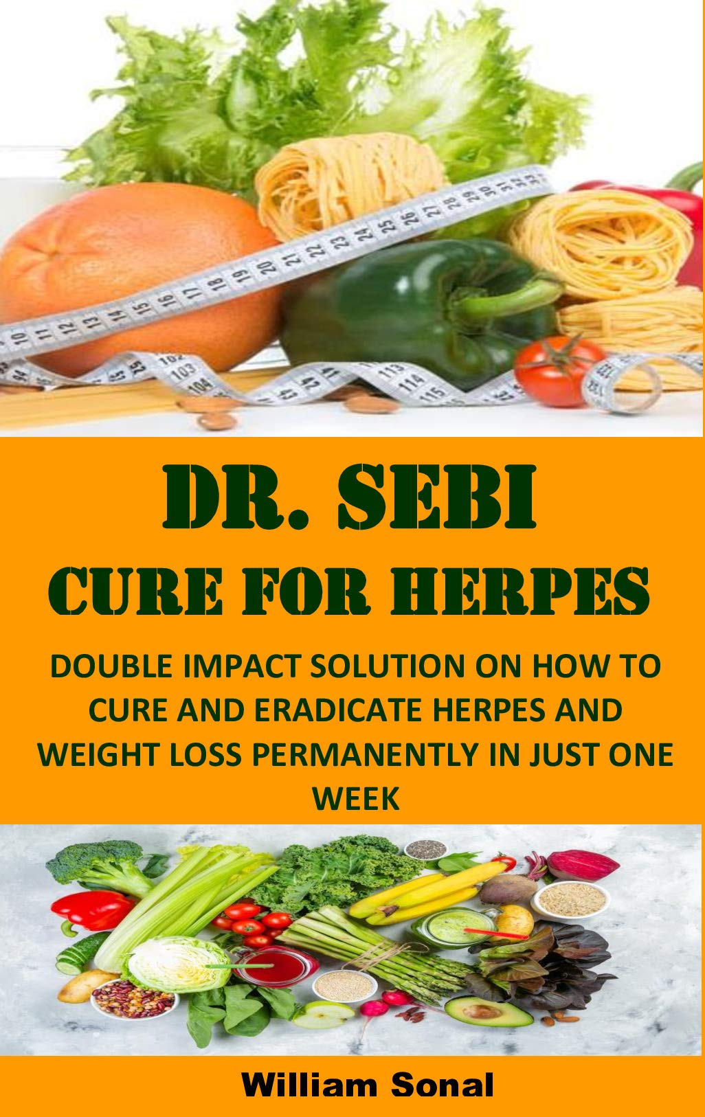 DR. SEBI CURE FOR HERPES: DOUBLE IMPACT SOLUTION ON HOW TO CURE AND ...