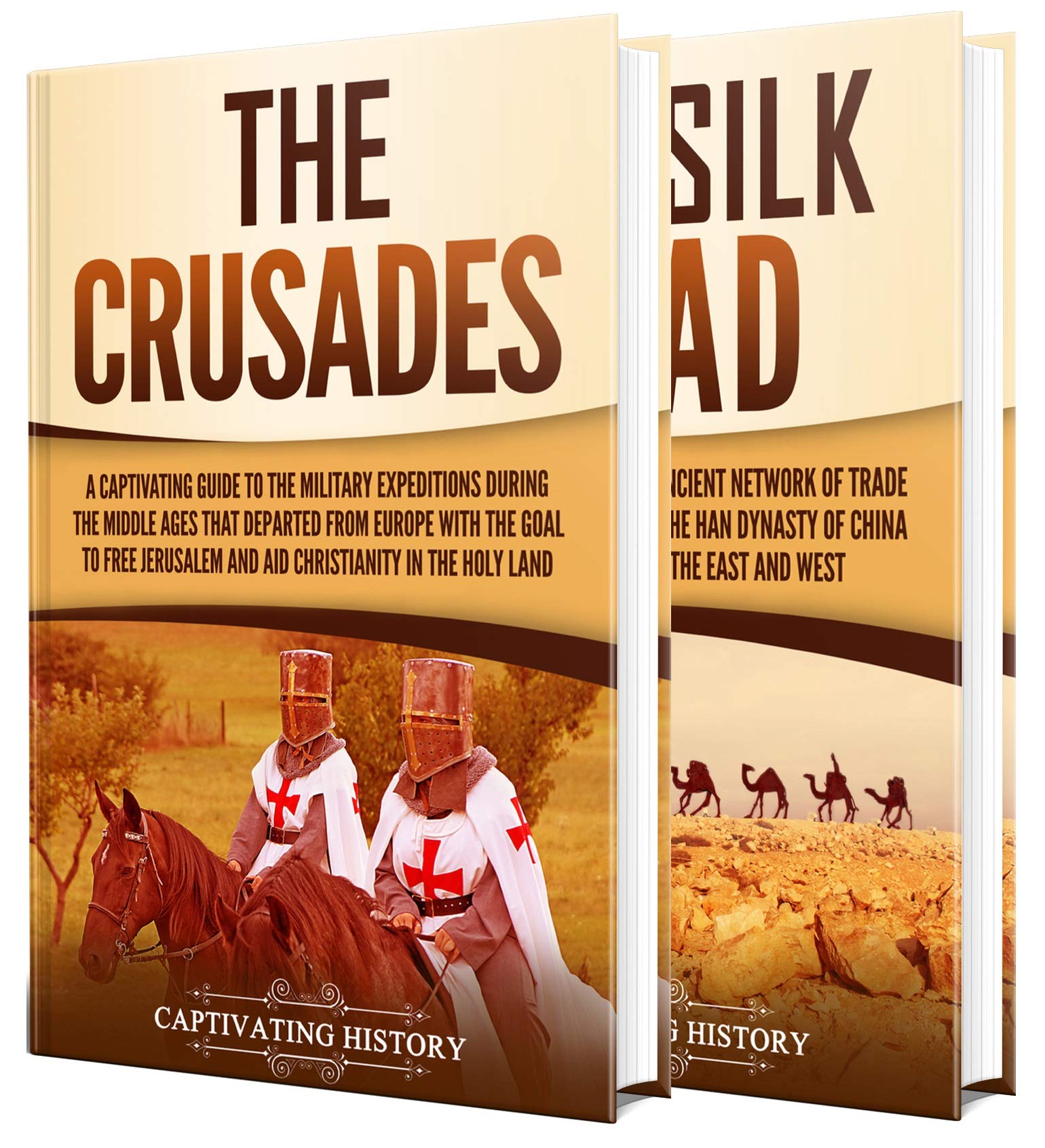 The Crusades and Silk Road: A Captivating Guide to Religious Wars ...