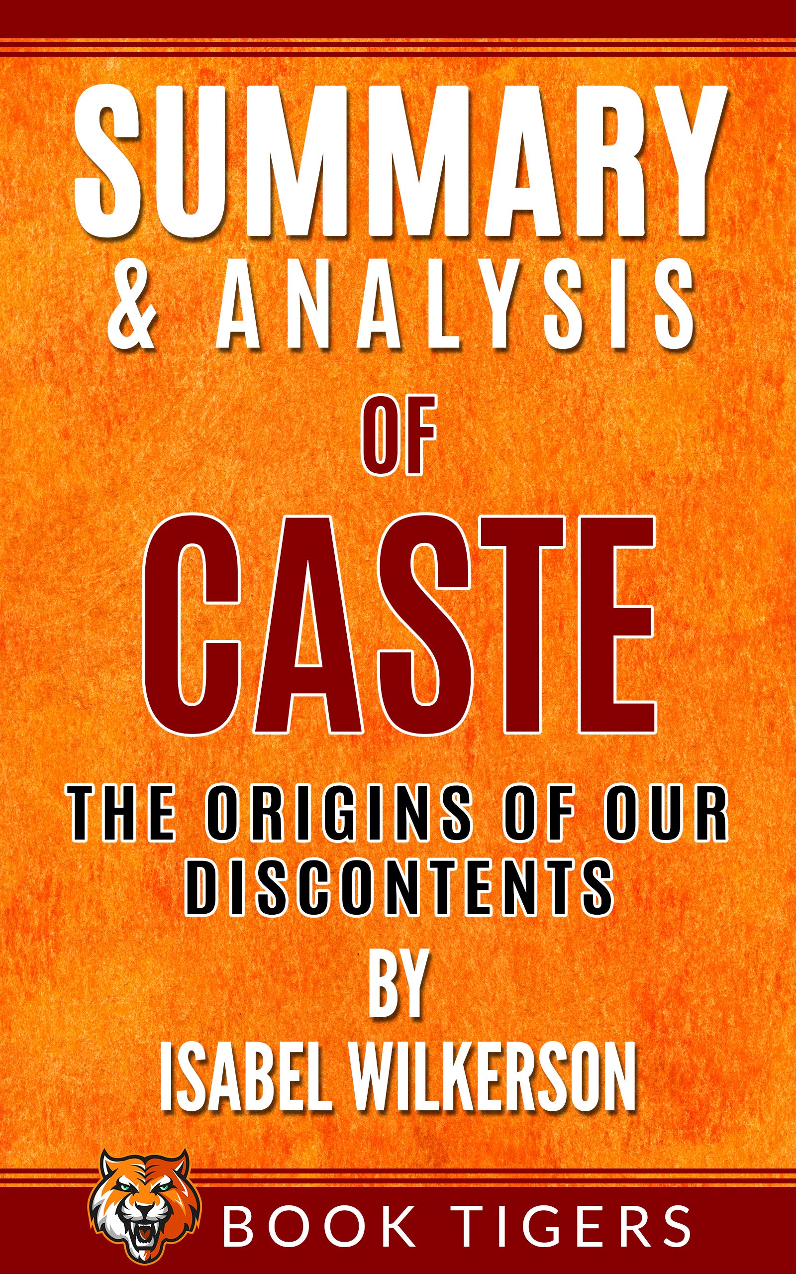 Summary and Analysis of: Caste: The Origins of Our Discontents by ...