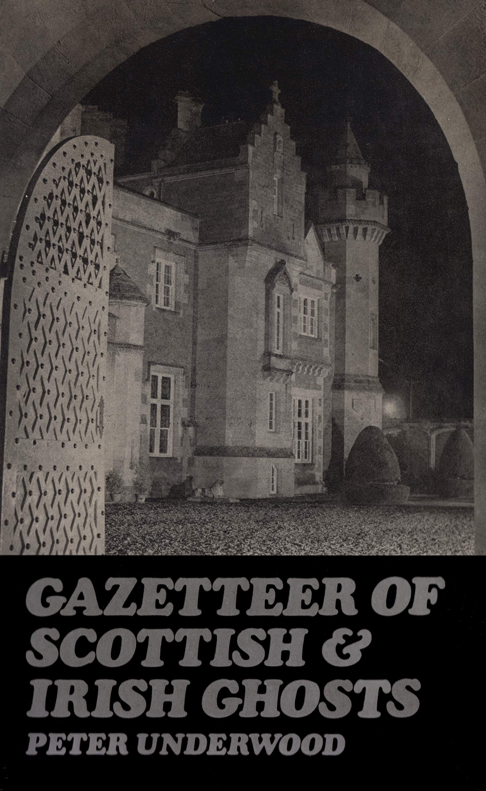 Gazetteer of Scottish and Irish Ghosts by Peter Underwood | Goodreads