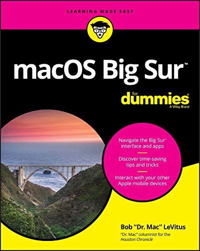 macOS Big Sur For Dummies (For Dummies by Bob "Dr. Mac" LeVitus | Goodreads