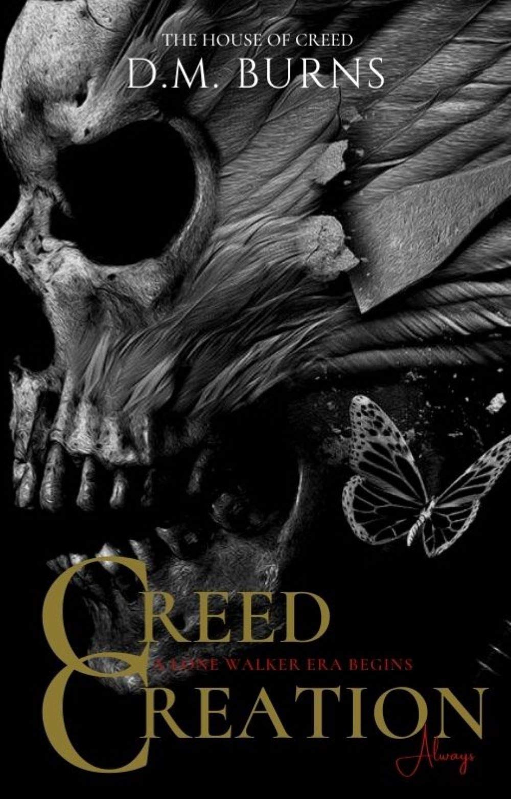 Creed Creation (The House Of Creed Book 3) by D.M. Burns | Goodreads