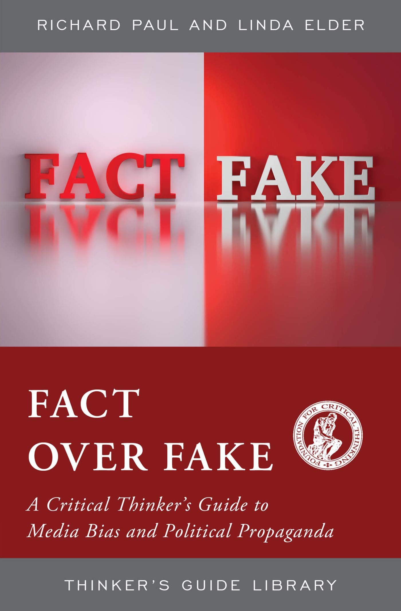 Fact over Fake: A Critical Thinker's Guide to Media Bias and Political ...
