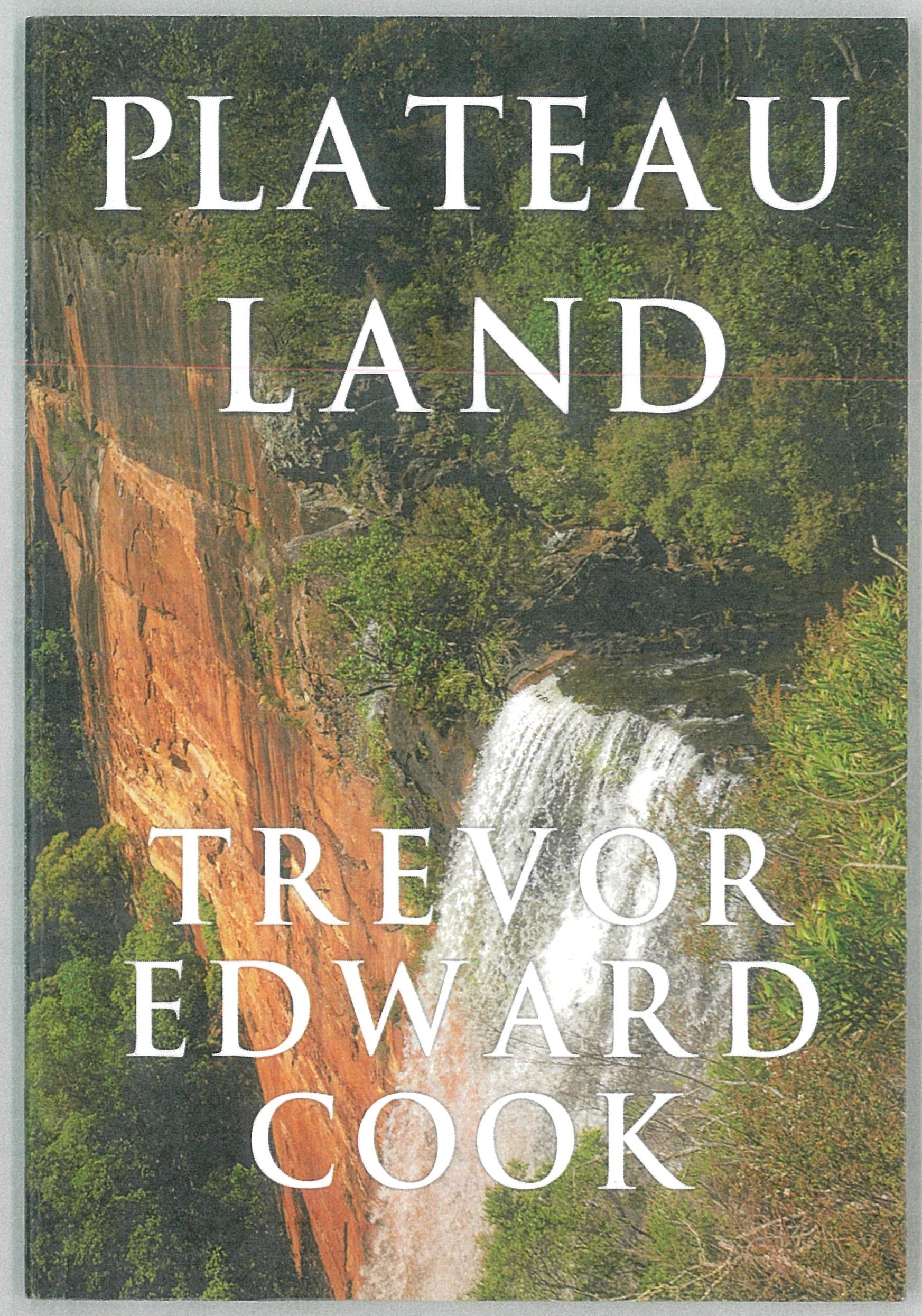 Plateau Land by Trevor Edward Cook | Goodreads