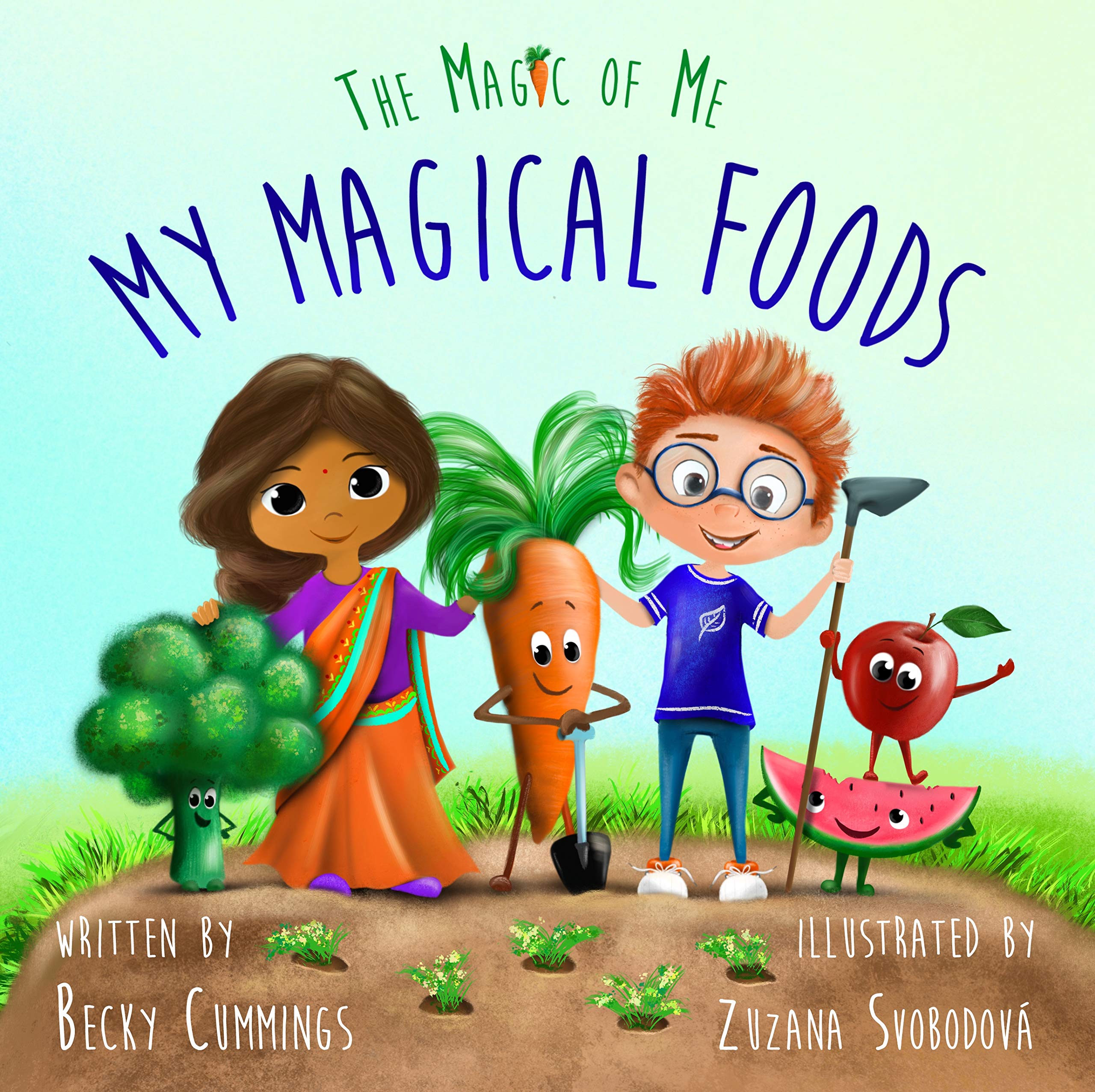 My Magical Foods (The Magic of Me Series Book 5) by Becky Cummings ...