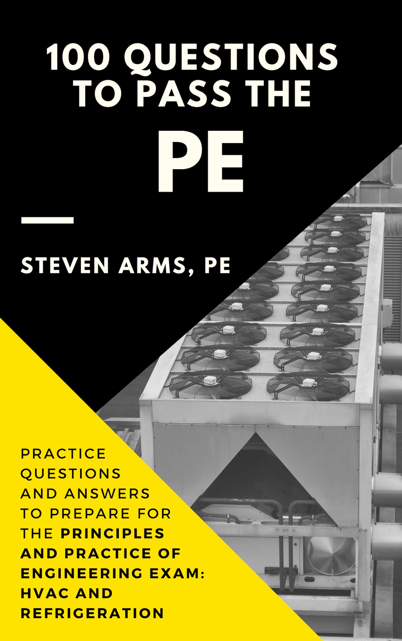 100 Questions to Pass the PE: Practice Questions and Answers to Prepare ...