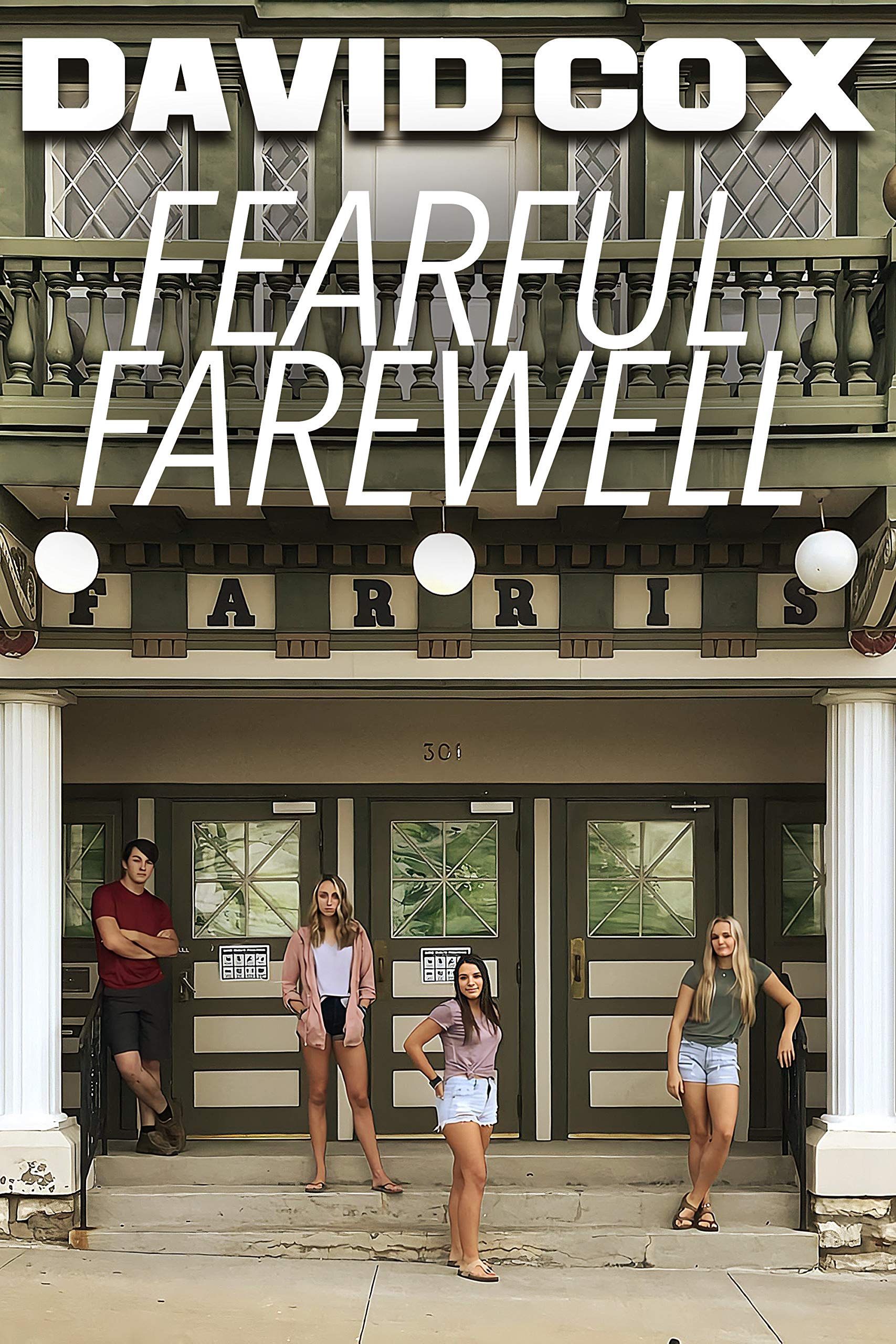 Fearful Farewell by David Cox | Goodreads