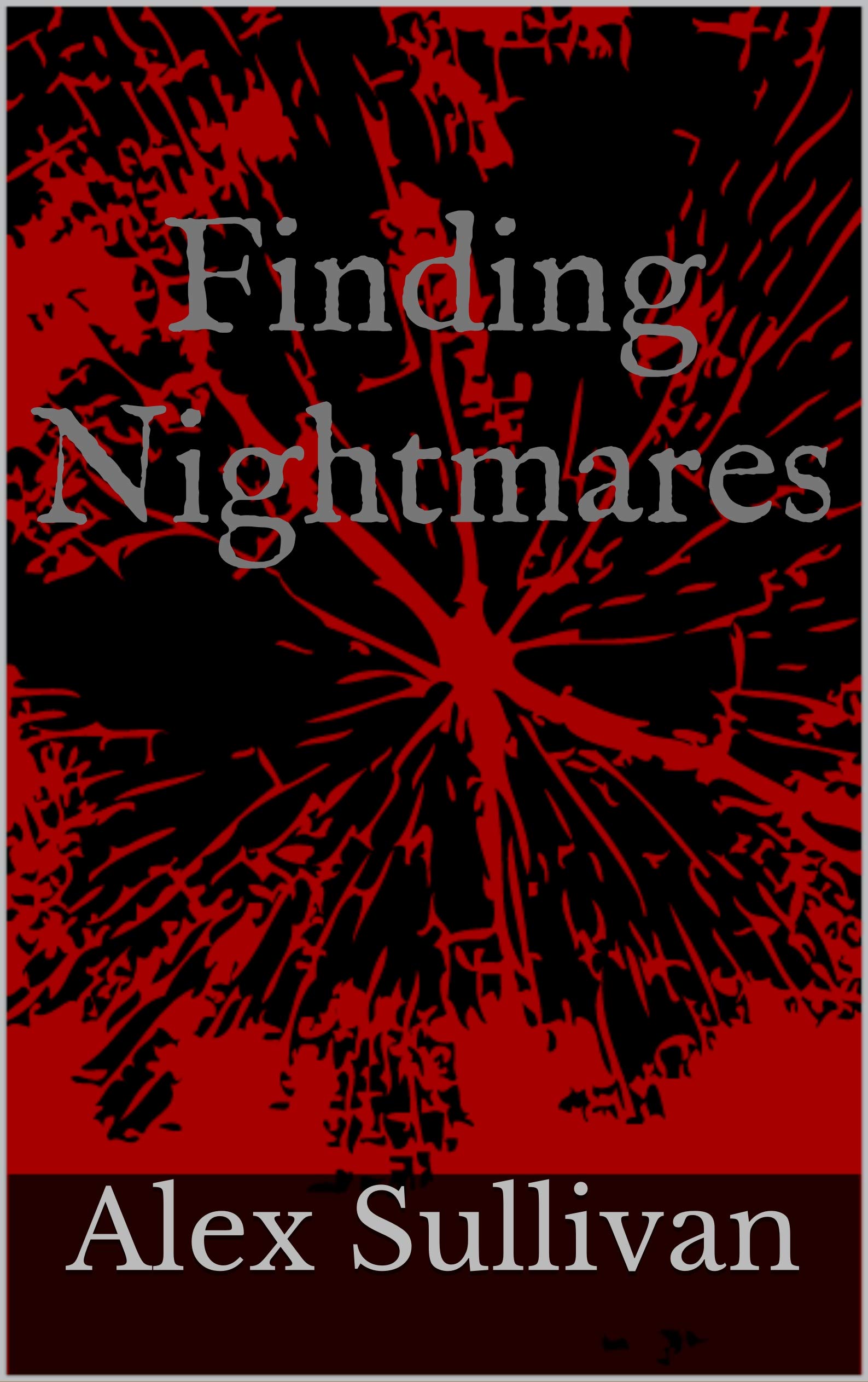 Finding Nightmares by Alex Sullivan | Goodreads