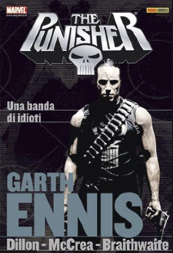 The Punisher. Garth Ennis Collection. Vol. 6: Una banda di idioti by Garth Ennis | Goodreads