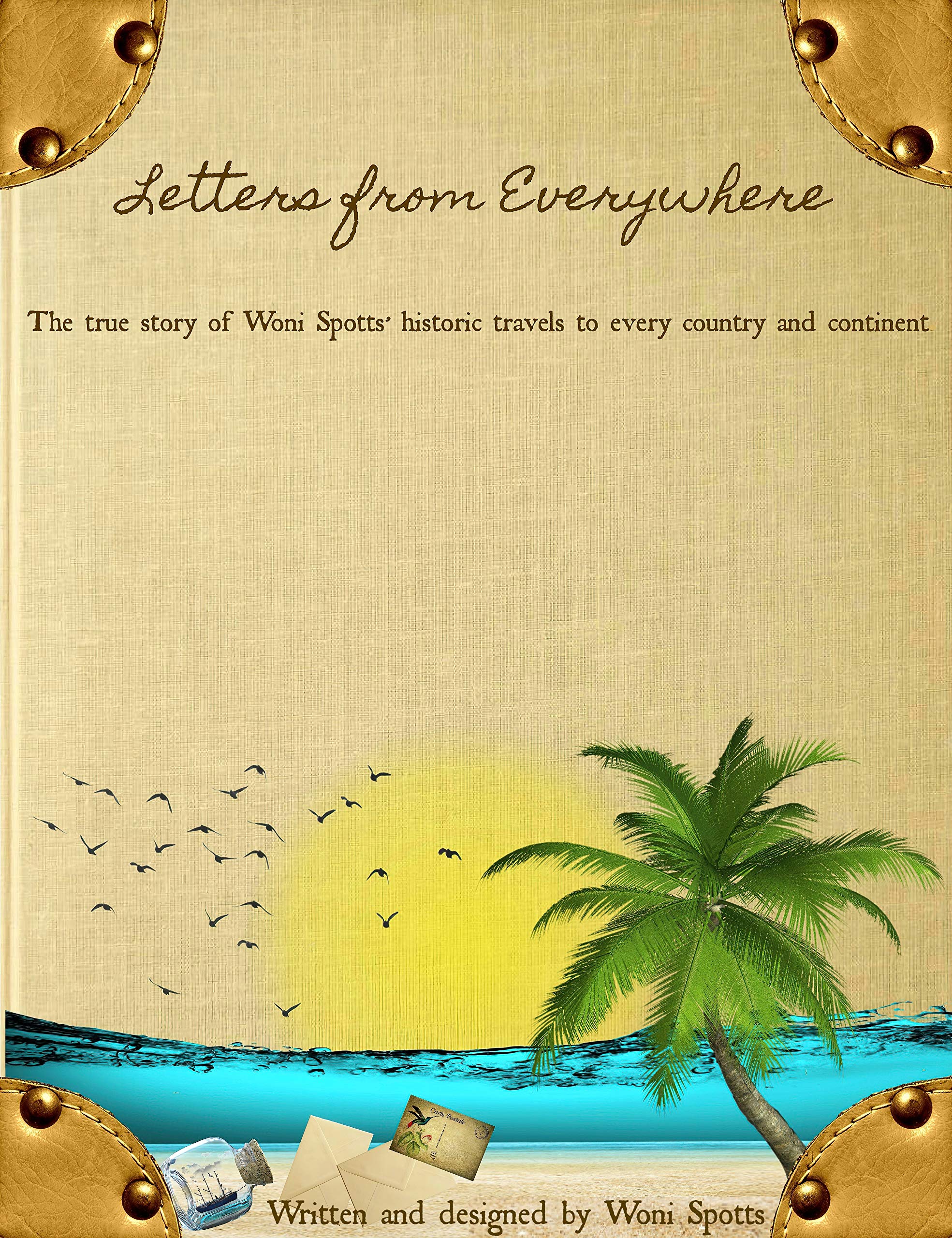 Letters from Everywhere : The First Black Woman to Travel to Every ...