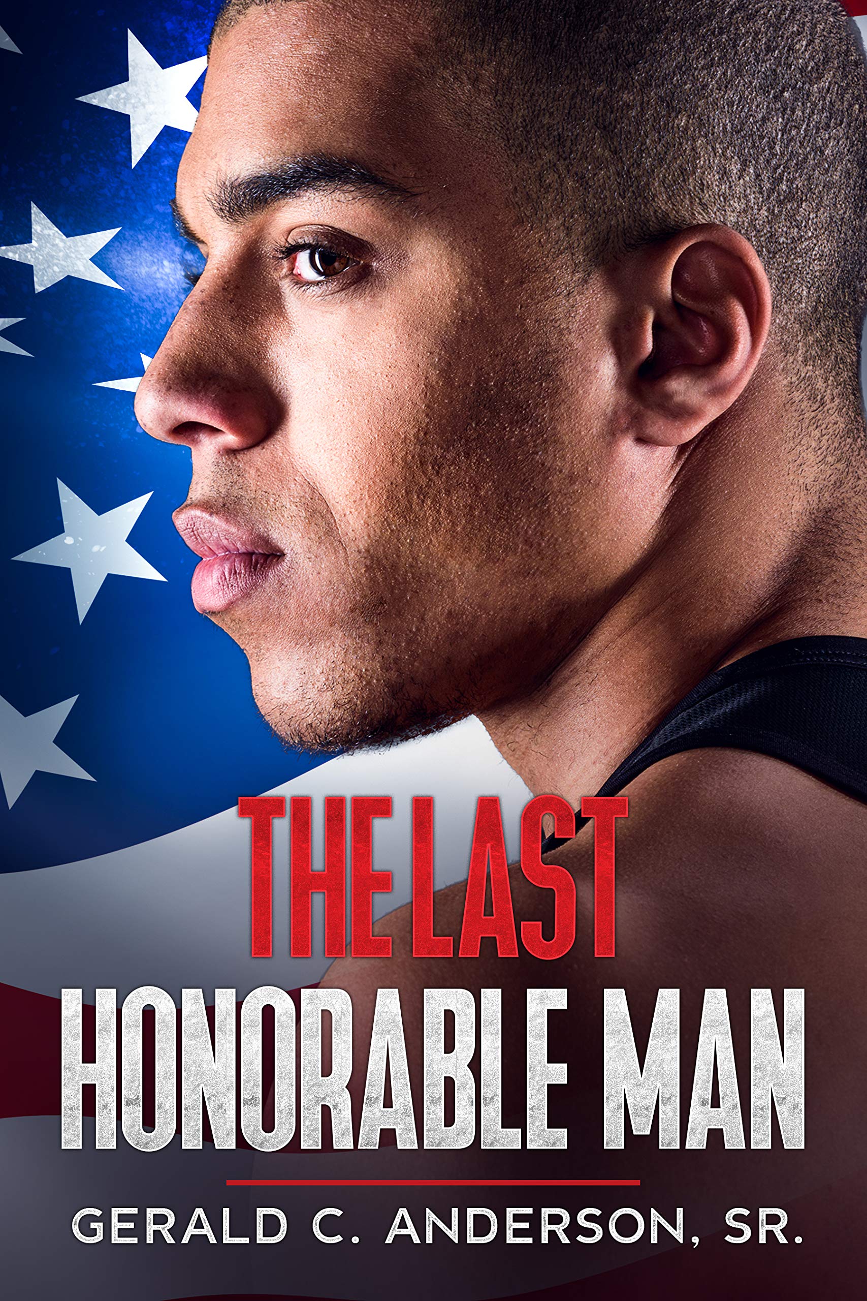 The Last Honorable Man: Jake Wakefield Battles the Elite Air Force ...