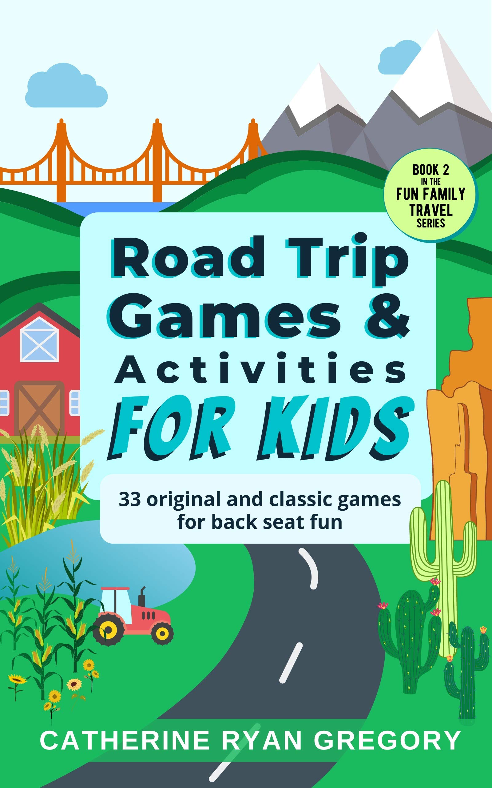 Road Trip Games & Activities For Kids: 33 original and classic games ...