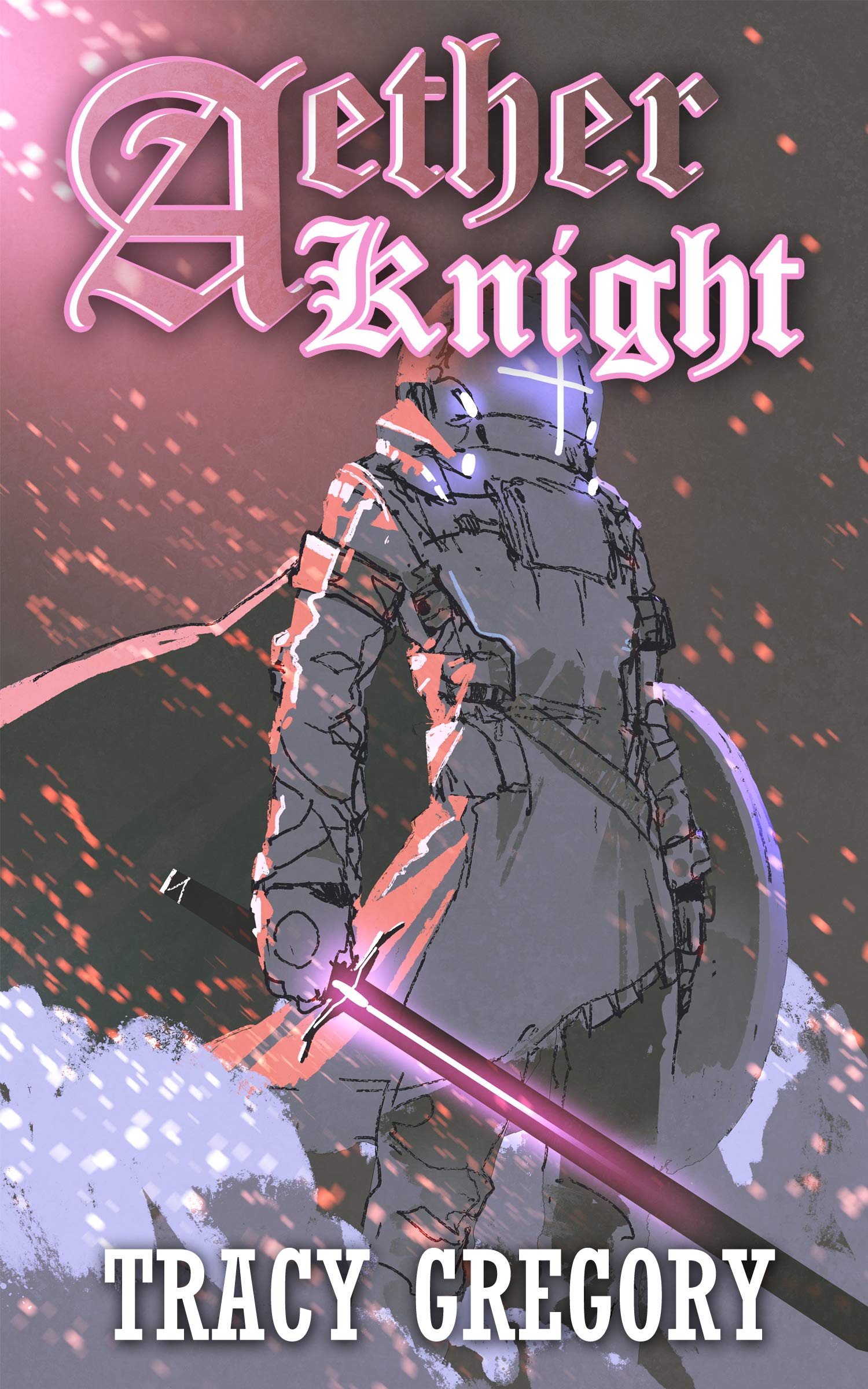 Aether Knight (Aether Knight #1) by Tracy Gregory | Goodreads