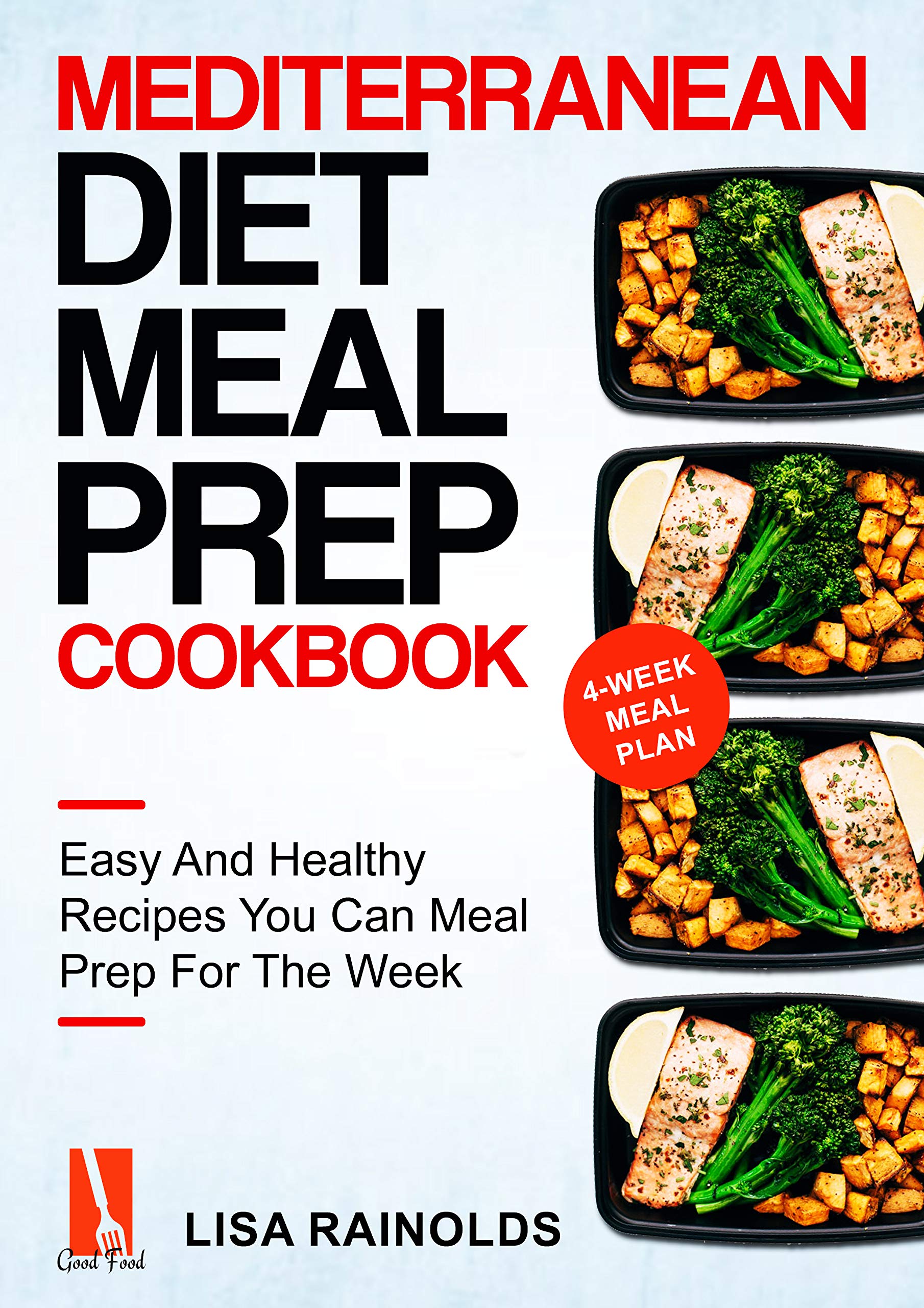 Mediterranean Diet Meal Prep Cookbook: Easy And Healthy Recipes You Can ...