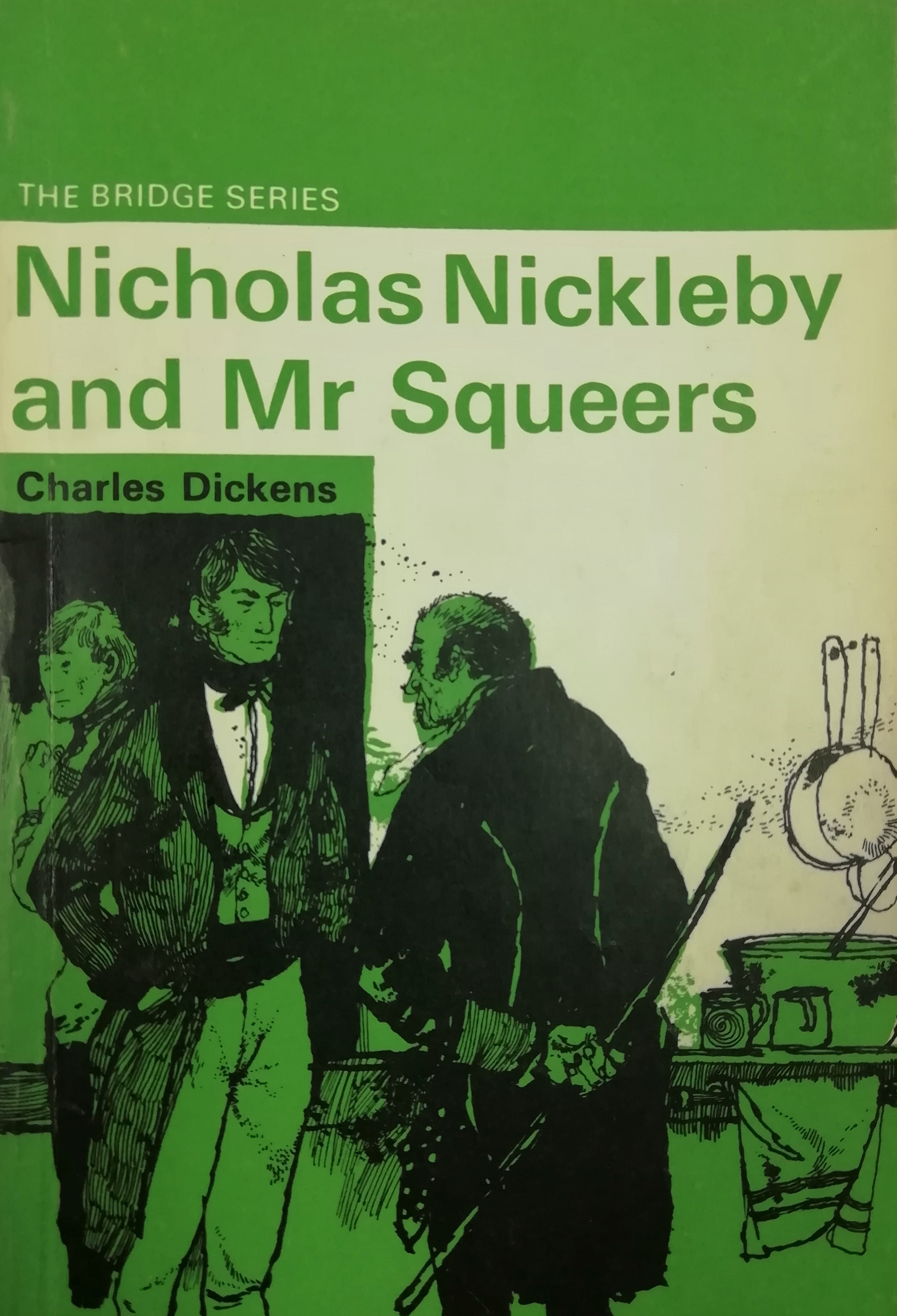 Nicholas Nickleby and Mr Squeers by Charles Dickens | Goodreads