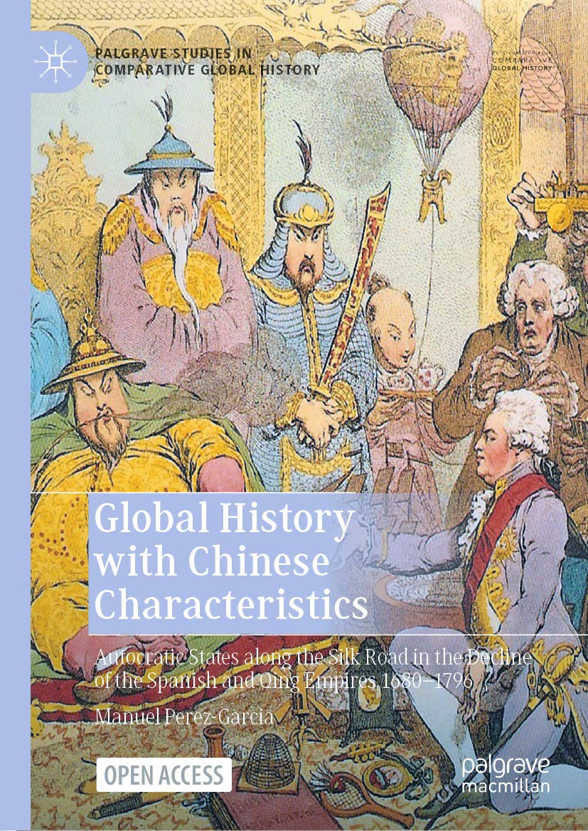 Global History with Chinese Characteristics: Autocratic States along ...