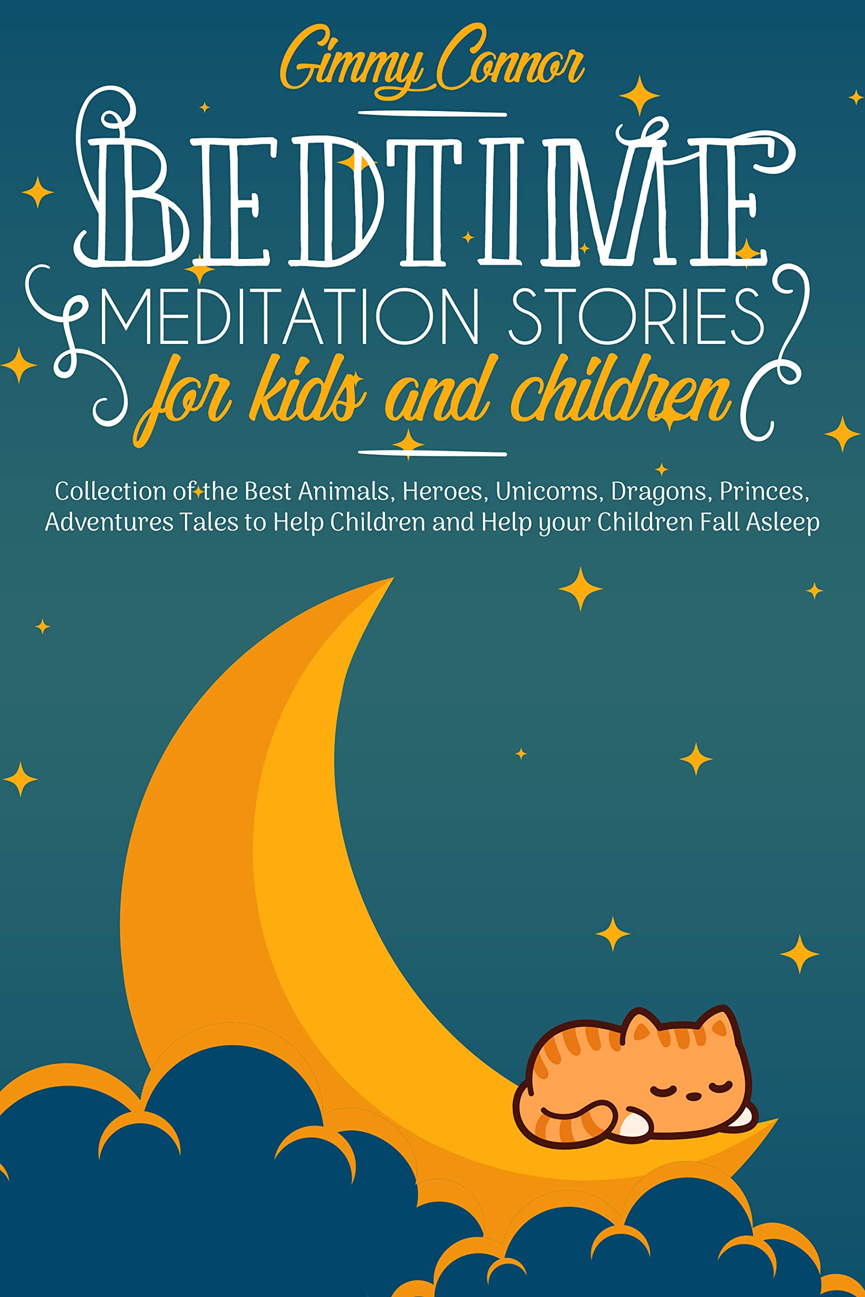 Bedtime Meditation Stories for Kids and Children: Collection of the ...