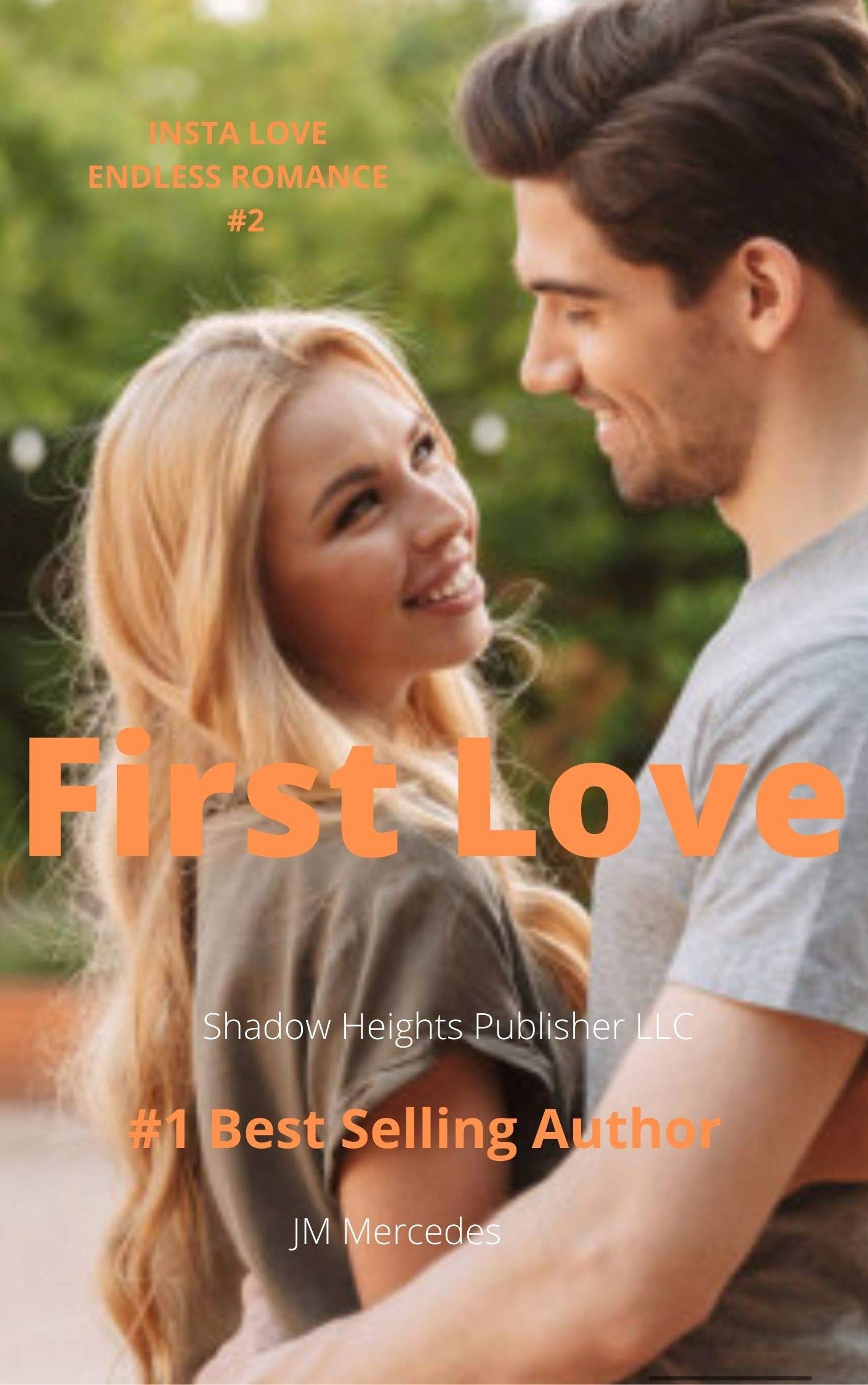 First Love (INSTA LOVE YOUNG ROMANCE) by Jm Mercedes | Goodreads