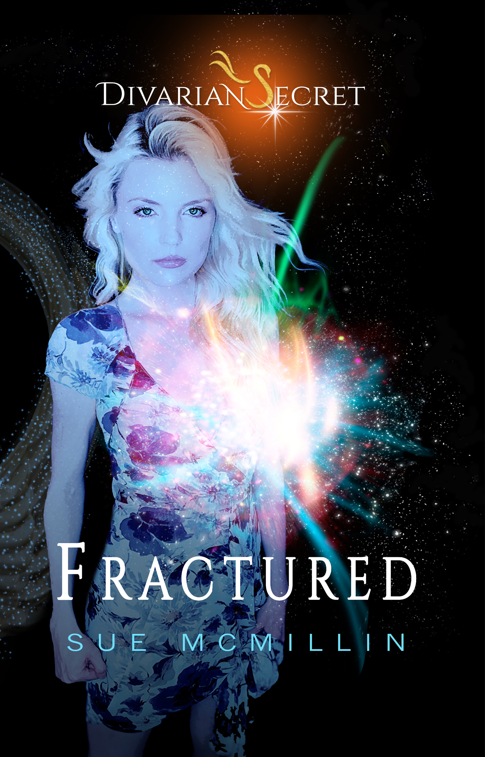 Fractured (Divarian Secret Book 3) by Sue McMillin | Goodreads