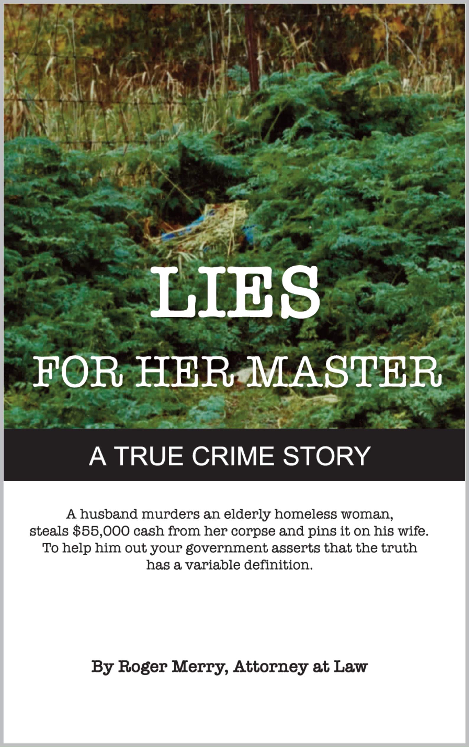 Lies for Her Master by Roger Merry | Goodreads
