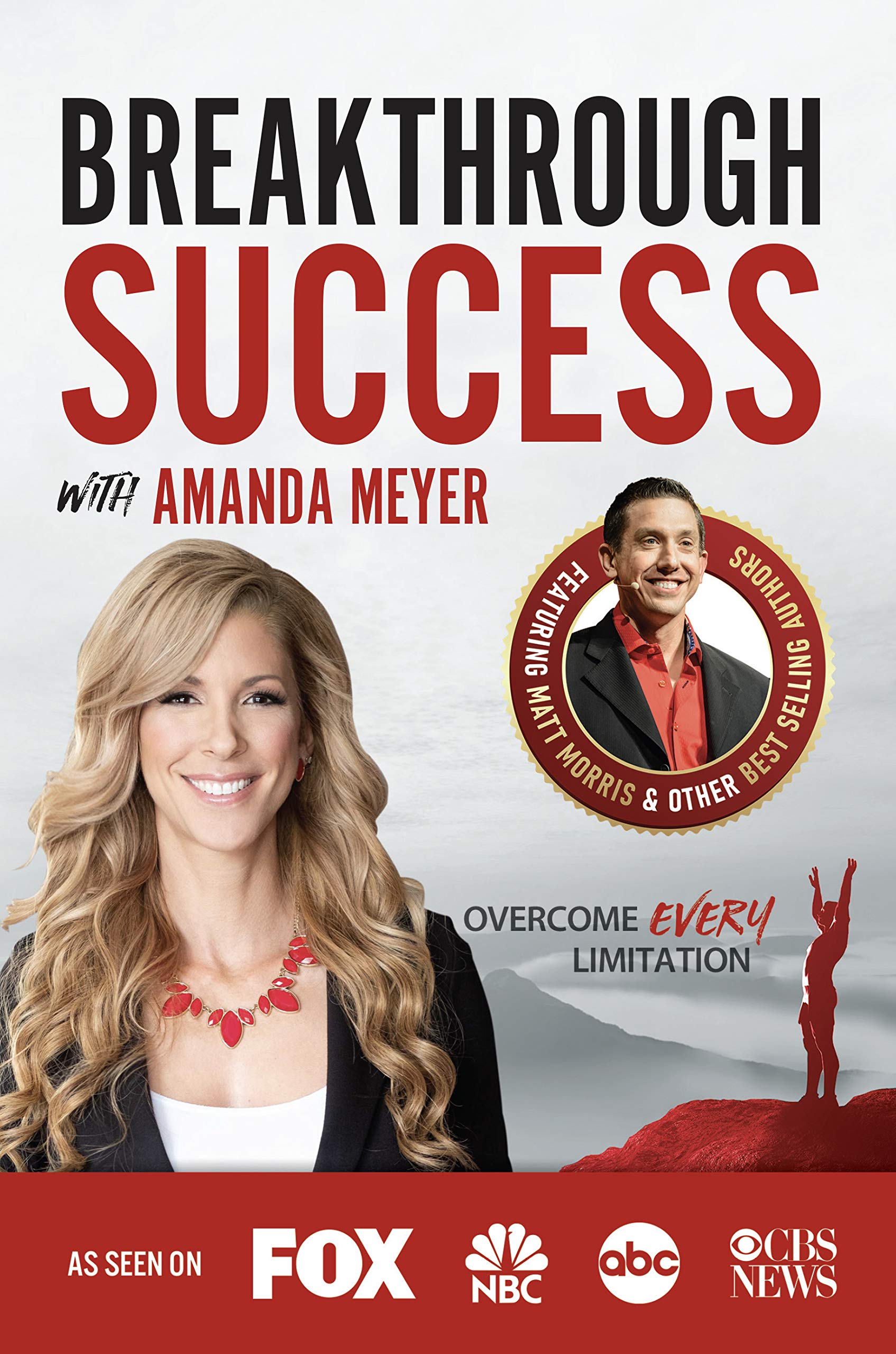 Breakthrough Success with Amanda Meyer by Amanda Meyer | Goodreads