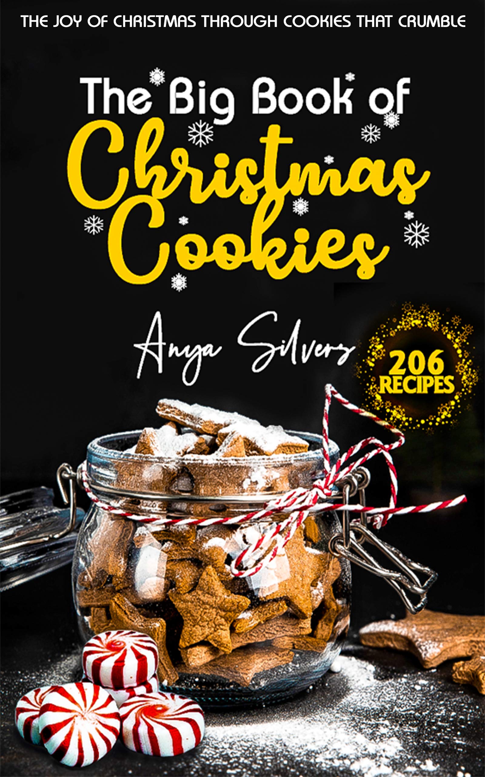 The Big Book of Christmas Cookies: The Joy of Christmas through cookies ...