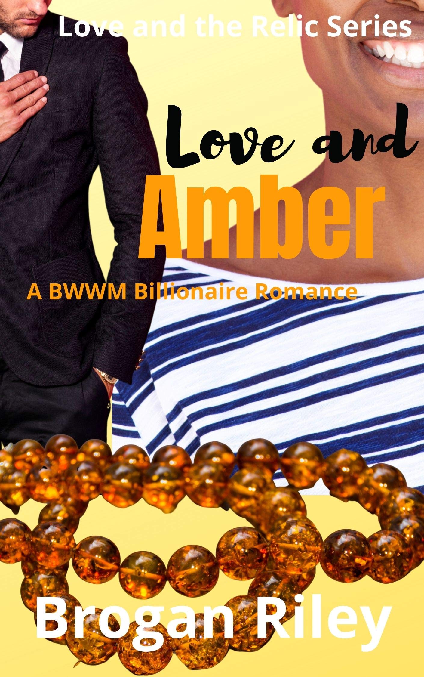 Love and Amber: A BWWM Billionaire Romance by Brogan Riley | Goodreads