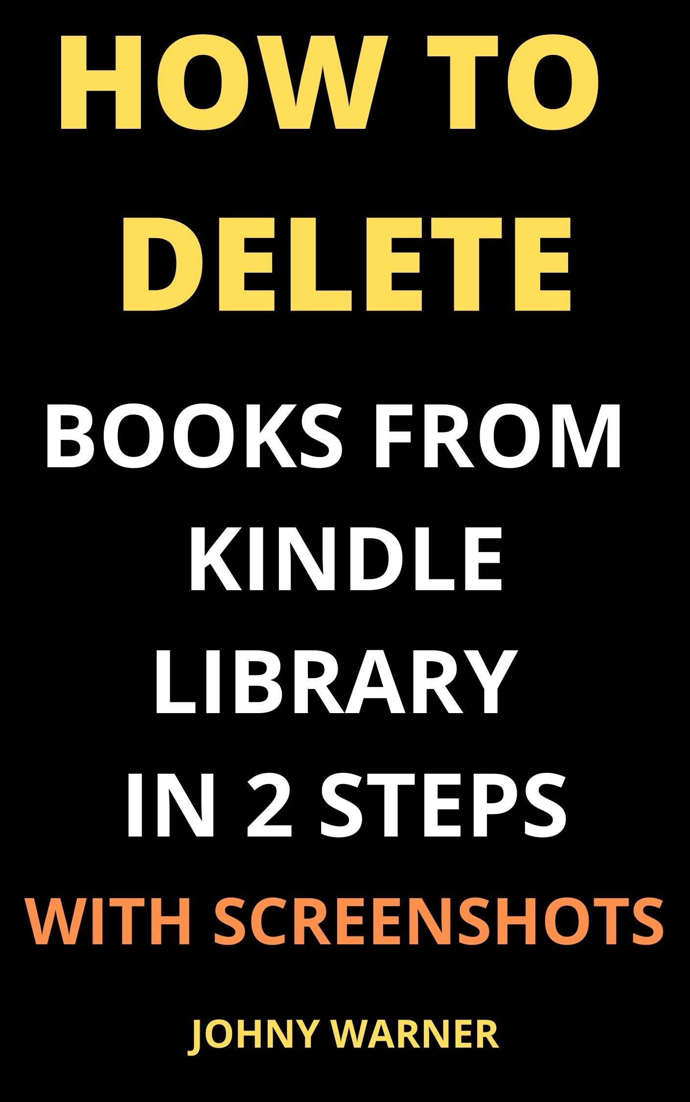 HOW TO DELETE BOOKS FROM KINDLE LIBRARY IN 2 STEPS WITH ACTUAL ...