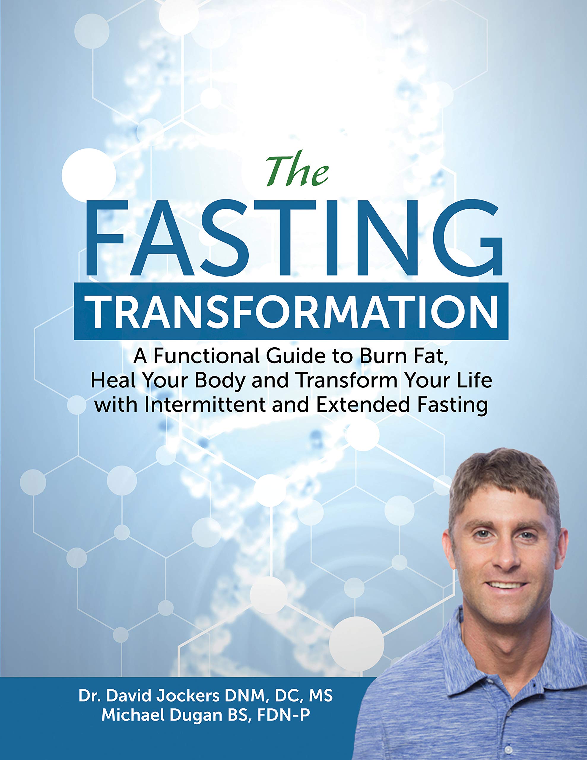 The Fasting Transformation: A Functional Guide to Burn Fat, Heal Your ...