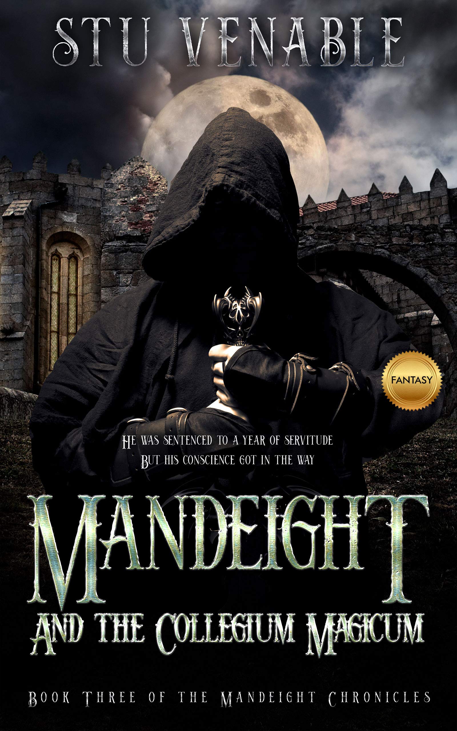 Mandeight and the Collegium Magicum: Book Three of the Mandeight Chronicles by Stu Venable ...
