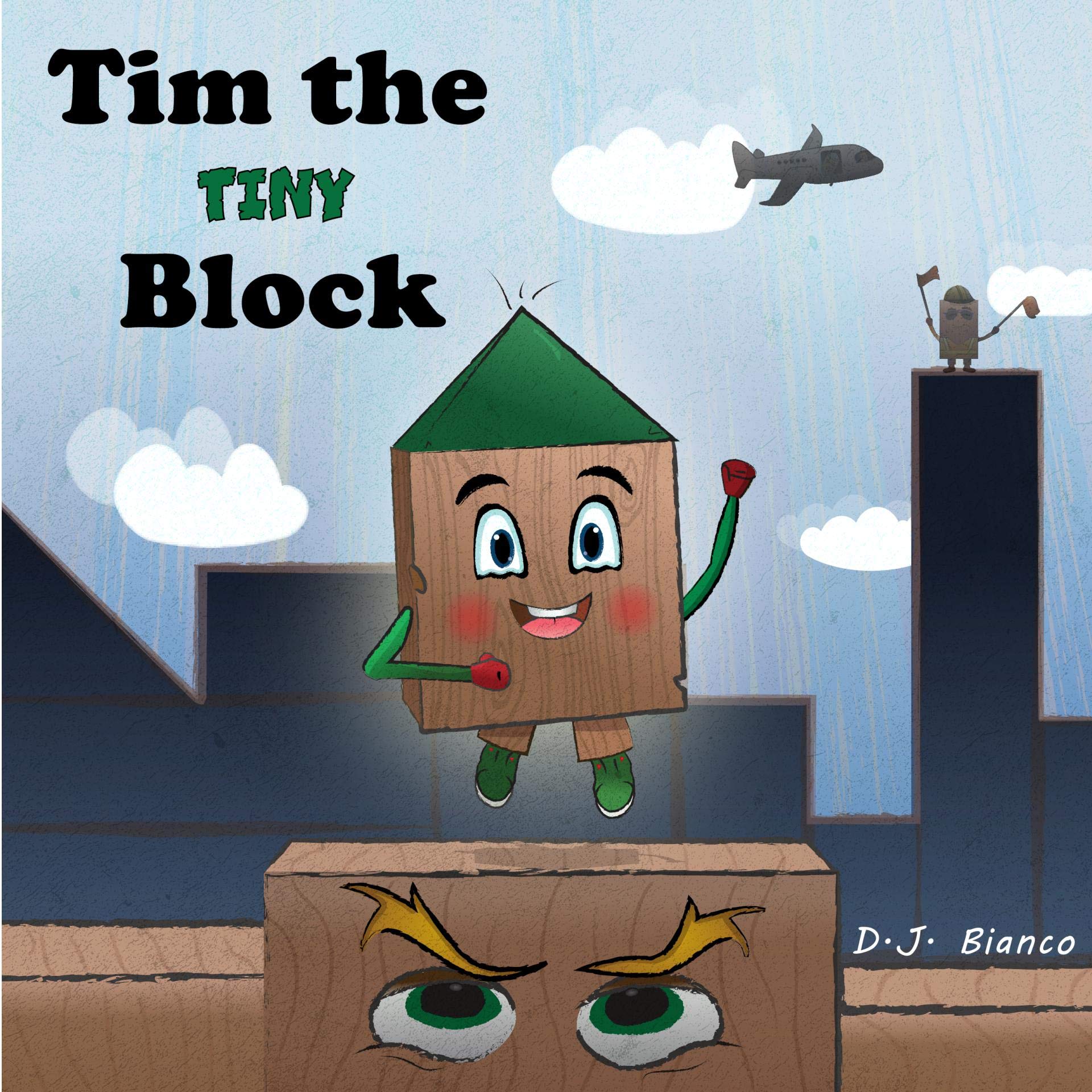 Tim the Tiny Block by D.J. Bianco | Goodreads