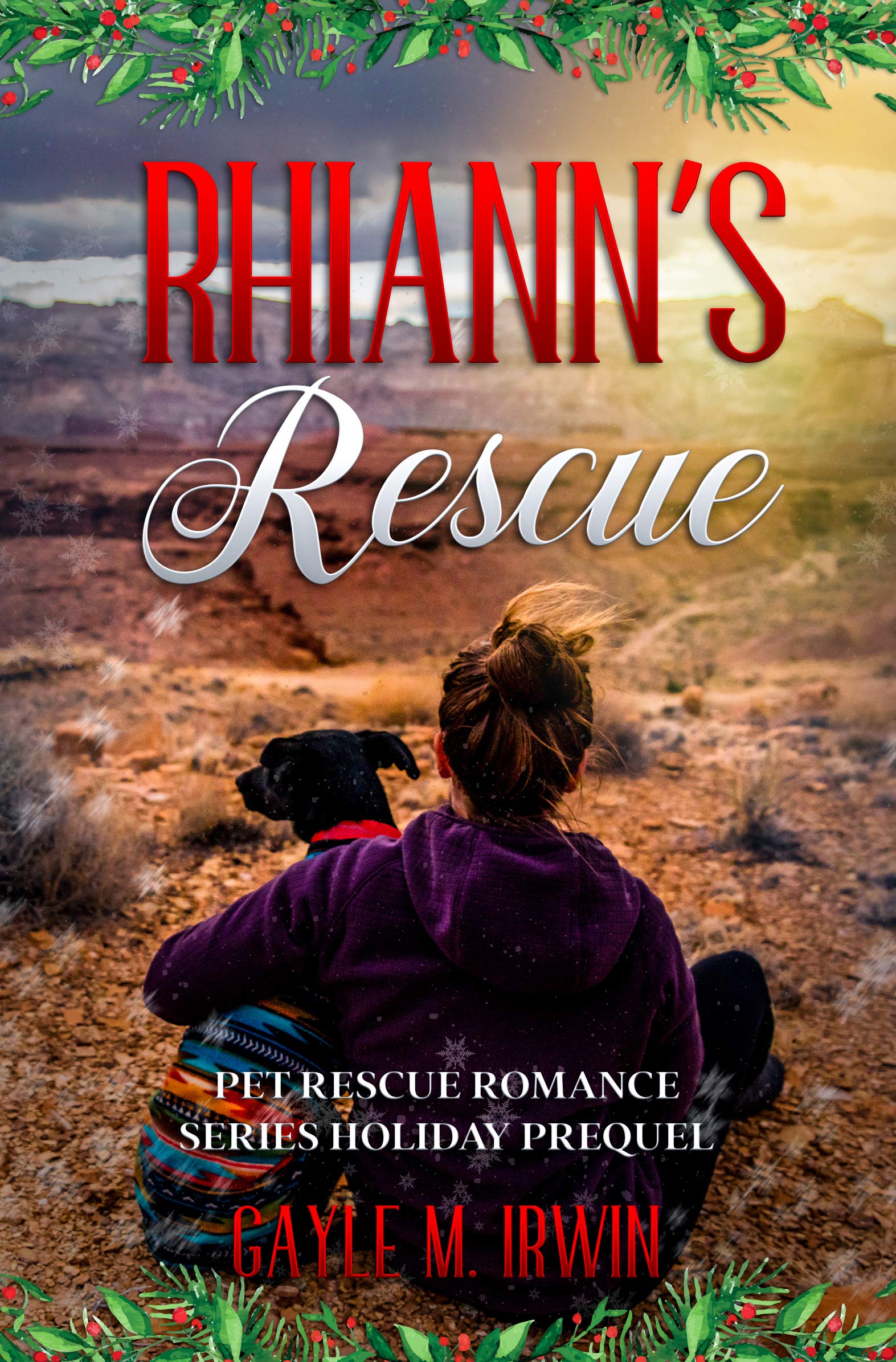 Rhiann's Rescue: A Pet Rescue Romance Prequel by Gayle Irwin | Goodreads