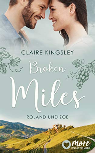 Broken Miles: Roland und Zoe by Claire Kingsley | Goodreads