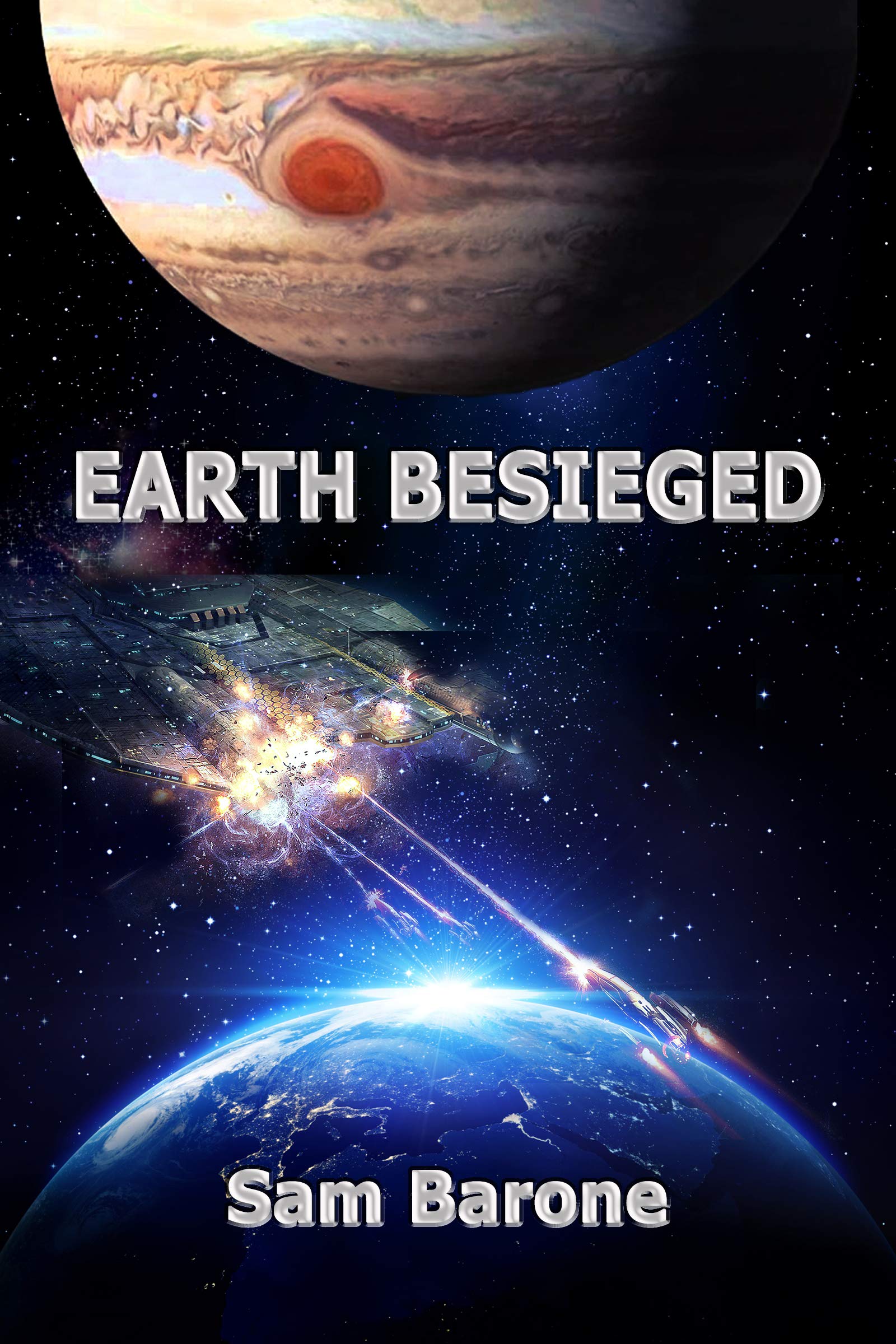 Earth Besieged by Sam Barone | Goodreads