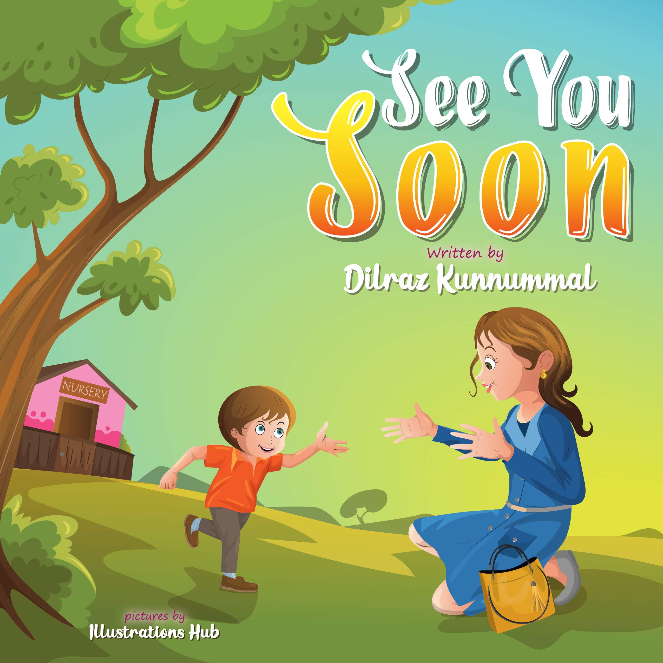 See You Soon: A Children's Book for Mothers and Toddlers dealing with ...