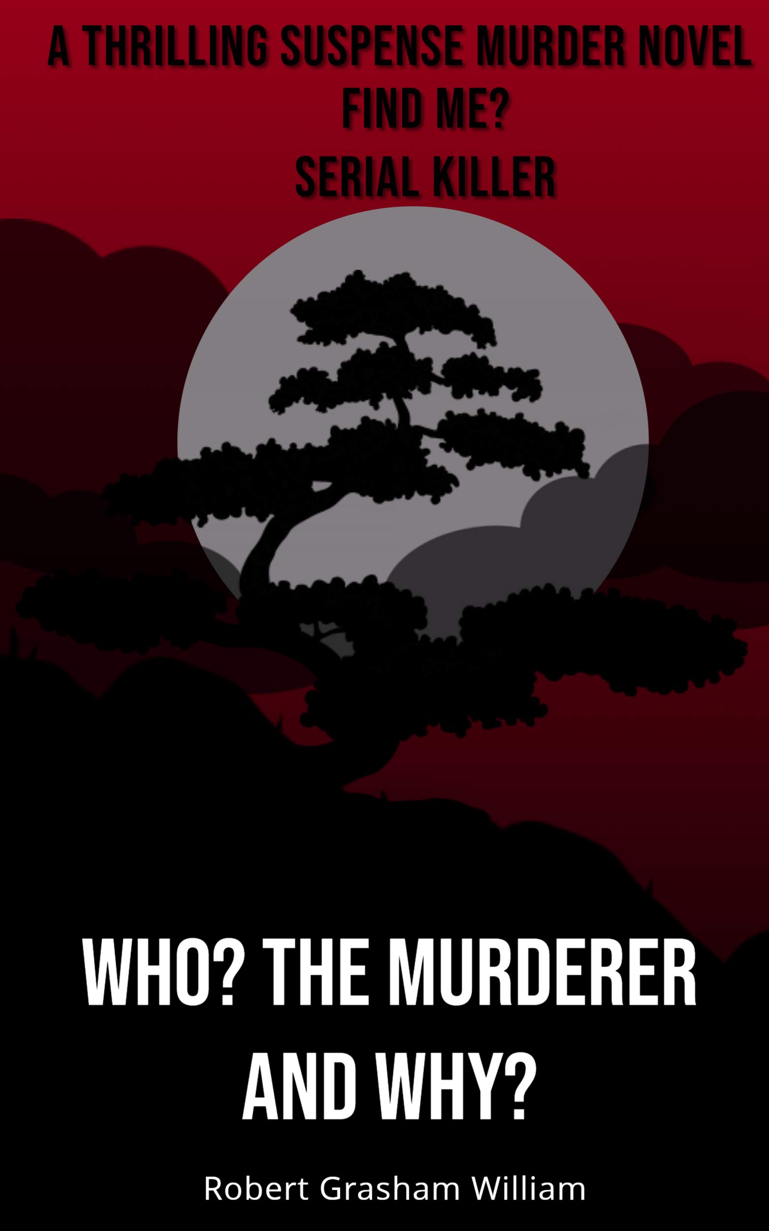 I See You Who the Murderer is and Why? Find Me?: A Thrilling Suspense ...