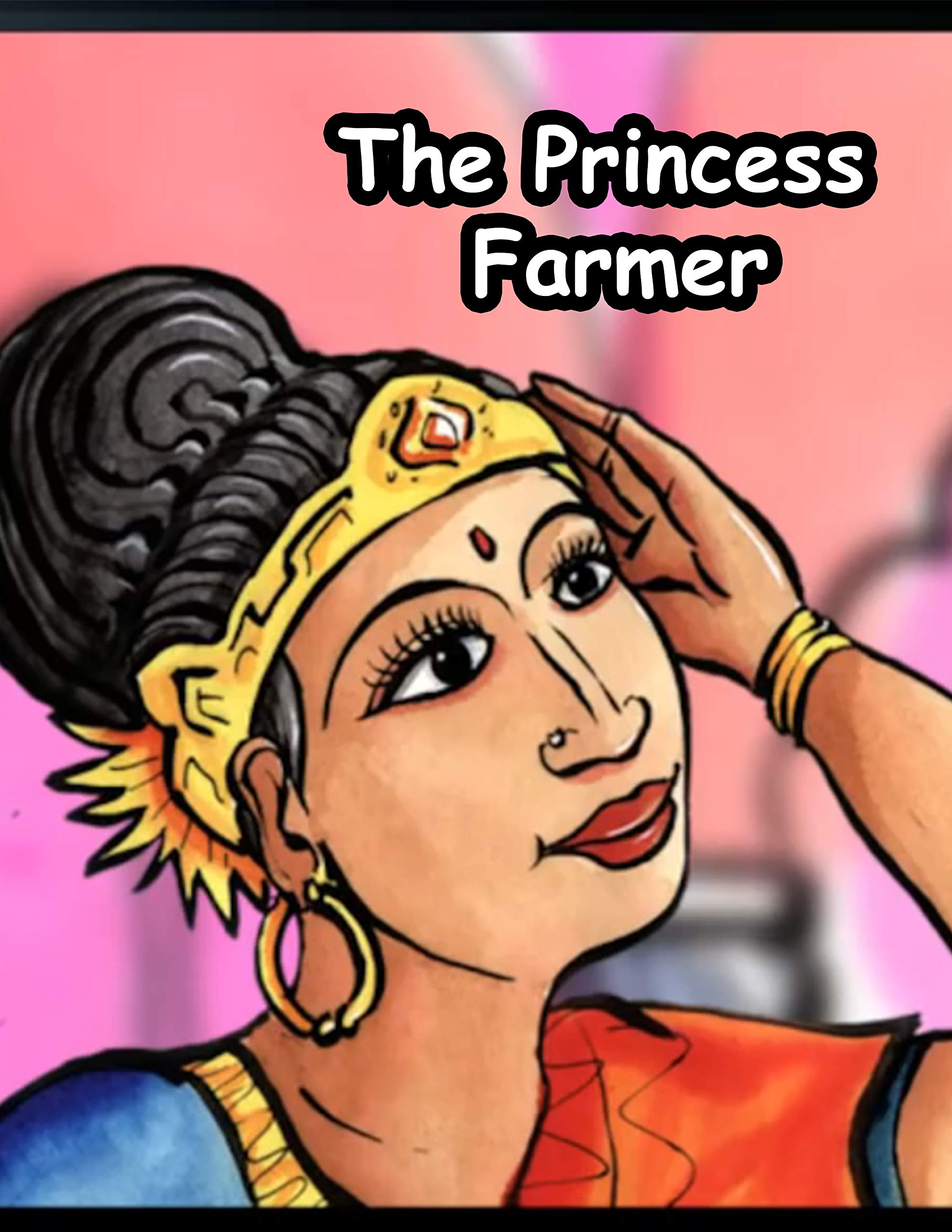 The Princess Farmer: The Princess Farmer. Learn English with Story for ...