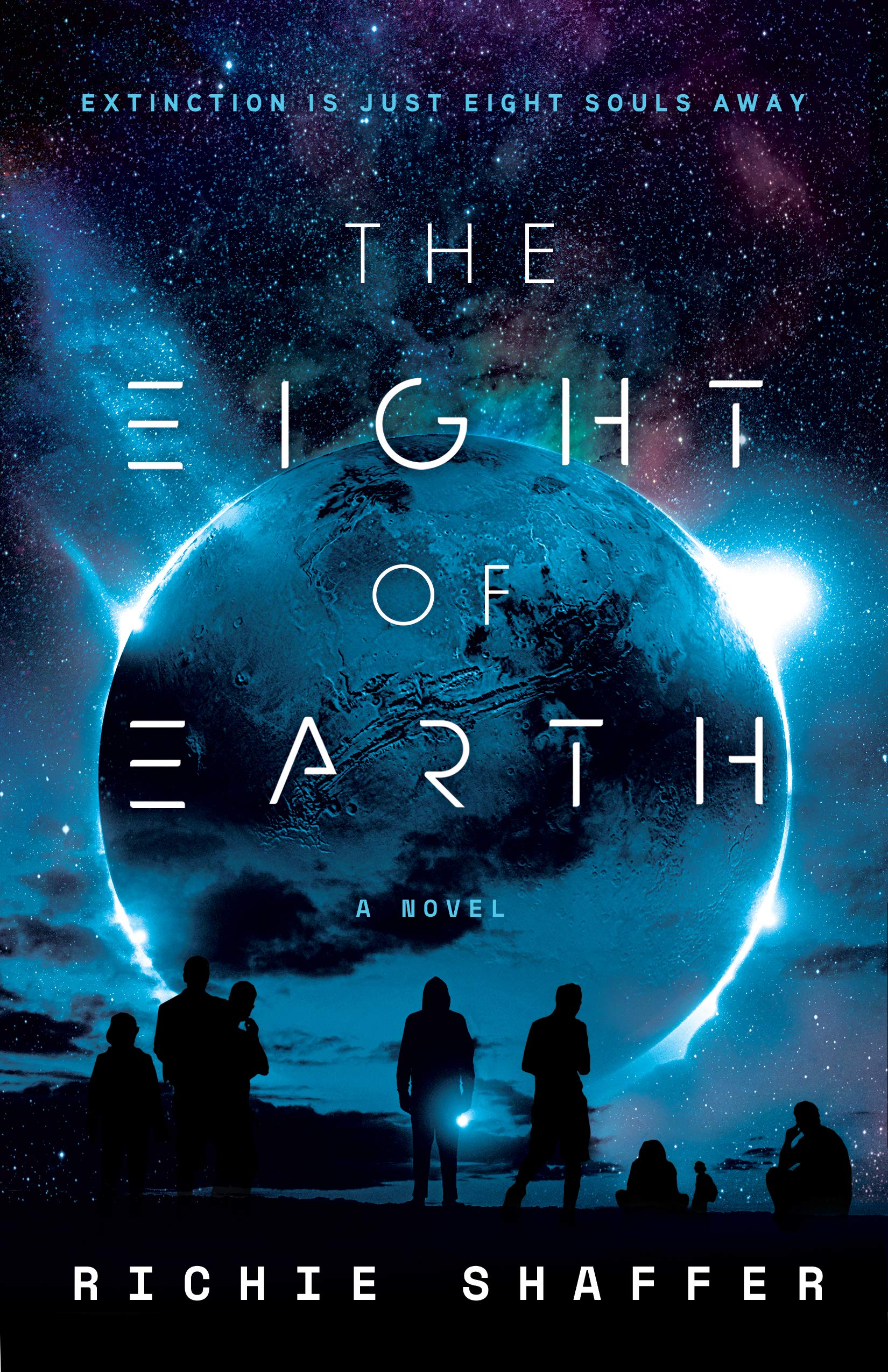 The Eight of Earth: A Novel by Richie Shaffer | Goodreads