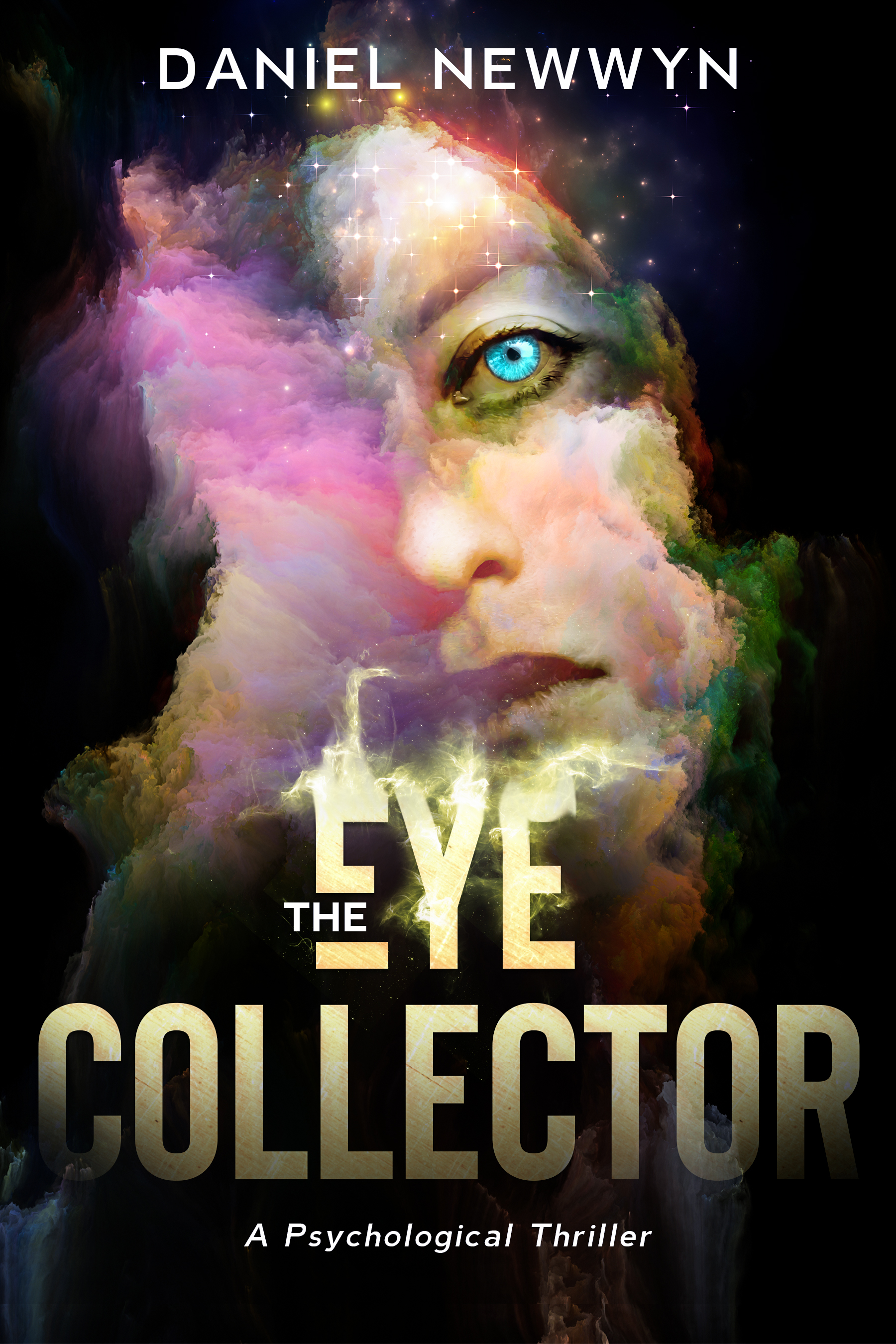The Eye Collector by Daniel Newwyn | Goodreads