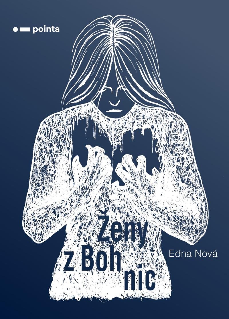 Ženy z Bohnic by Edna Nová | Goodreads